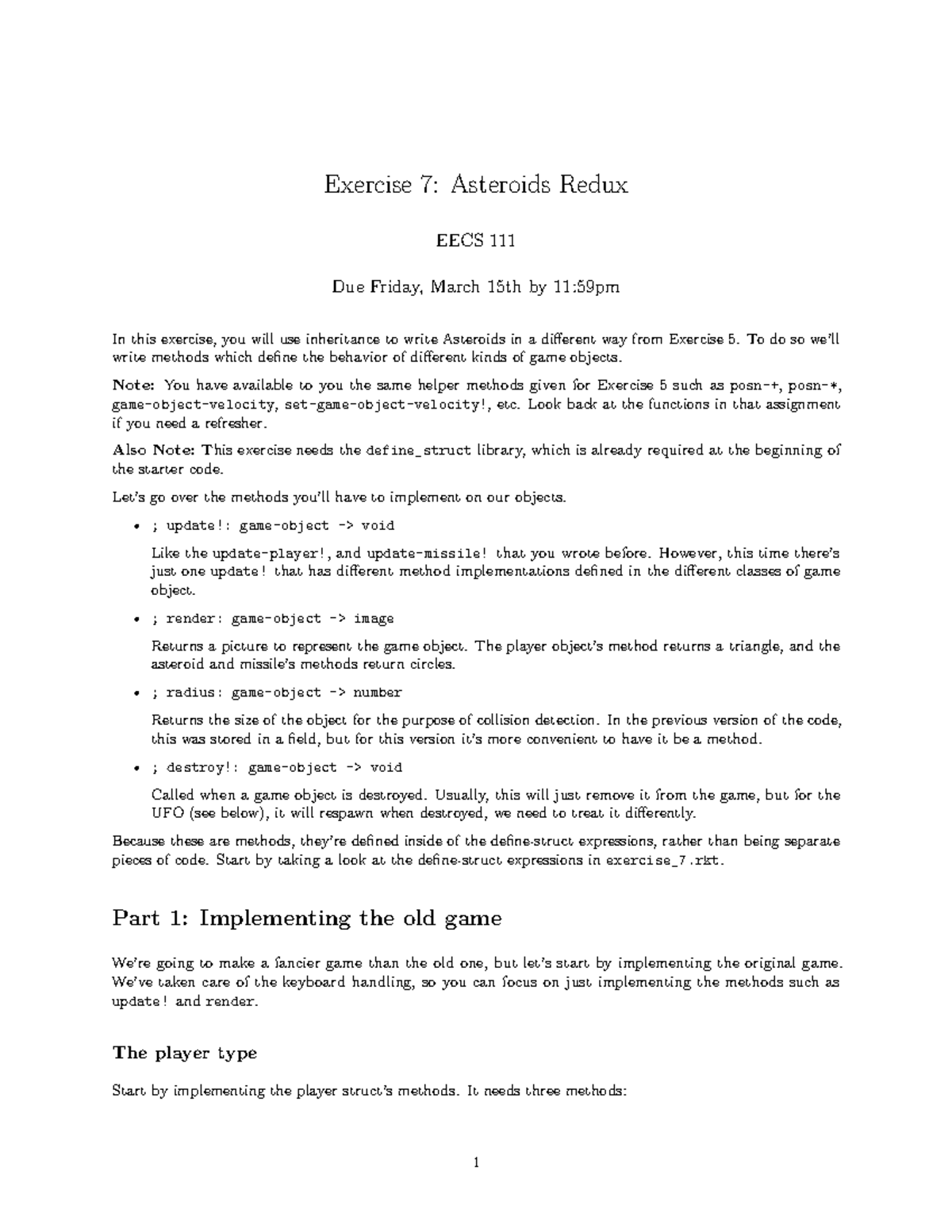 Exercise 7 - Exercise 7: Asteroids Redux EECS 111 Due Friday, March 15th by 11:59pm In this ...