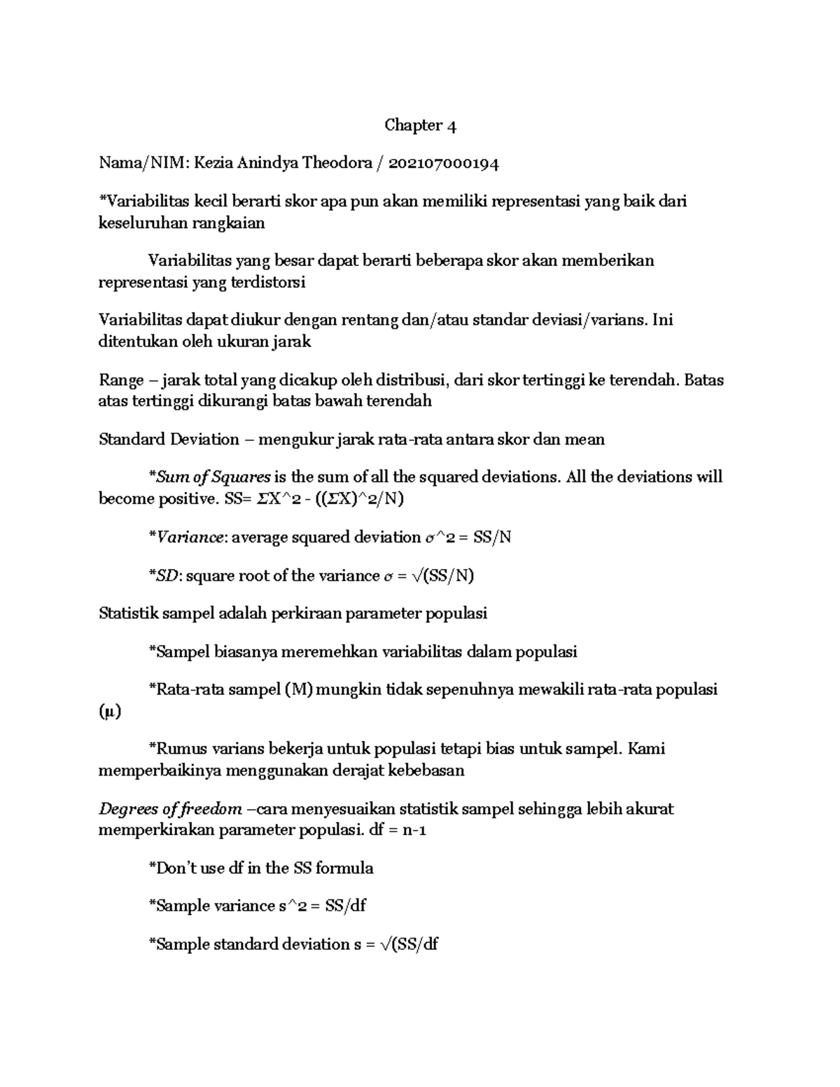 Chapter 4 - Basic Statistics - Chapter 4 Nama/NIM: Kezia Anindya Theodora / 202107000194 - Studocu