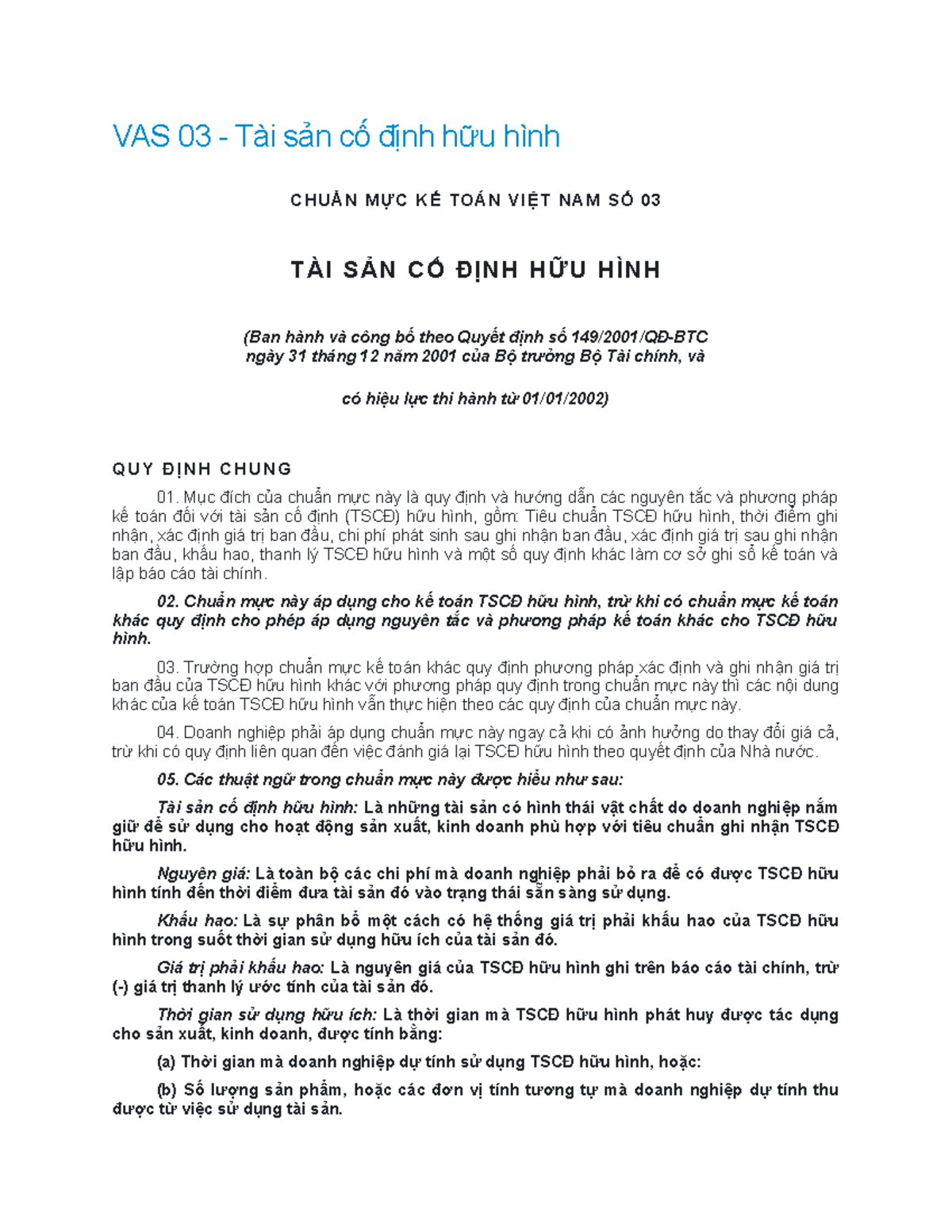 VAS 03 - Tài sản cố định hữu hình - VAS 03 - VAS 03 - Tài sản cố định hữu hình C H U Ẩ N M Ự C K ...