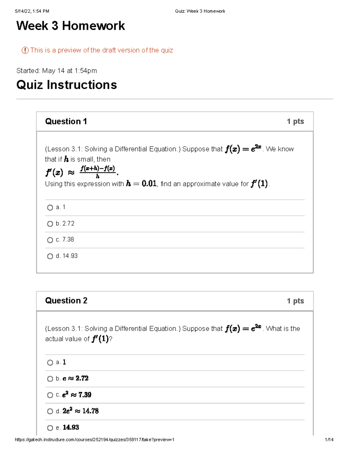 Week 3 Homework - Week 3 Homework This is a preview of the draft version of the quiz Started ...