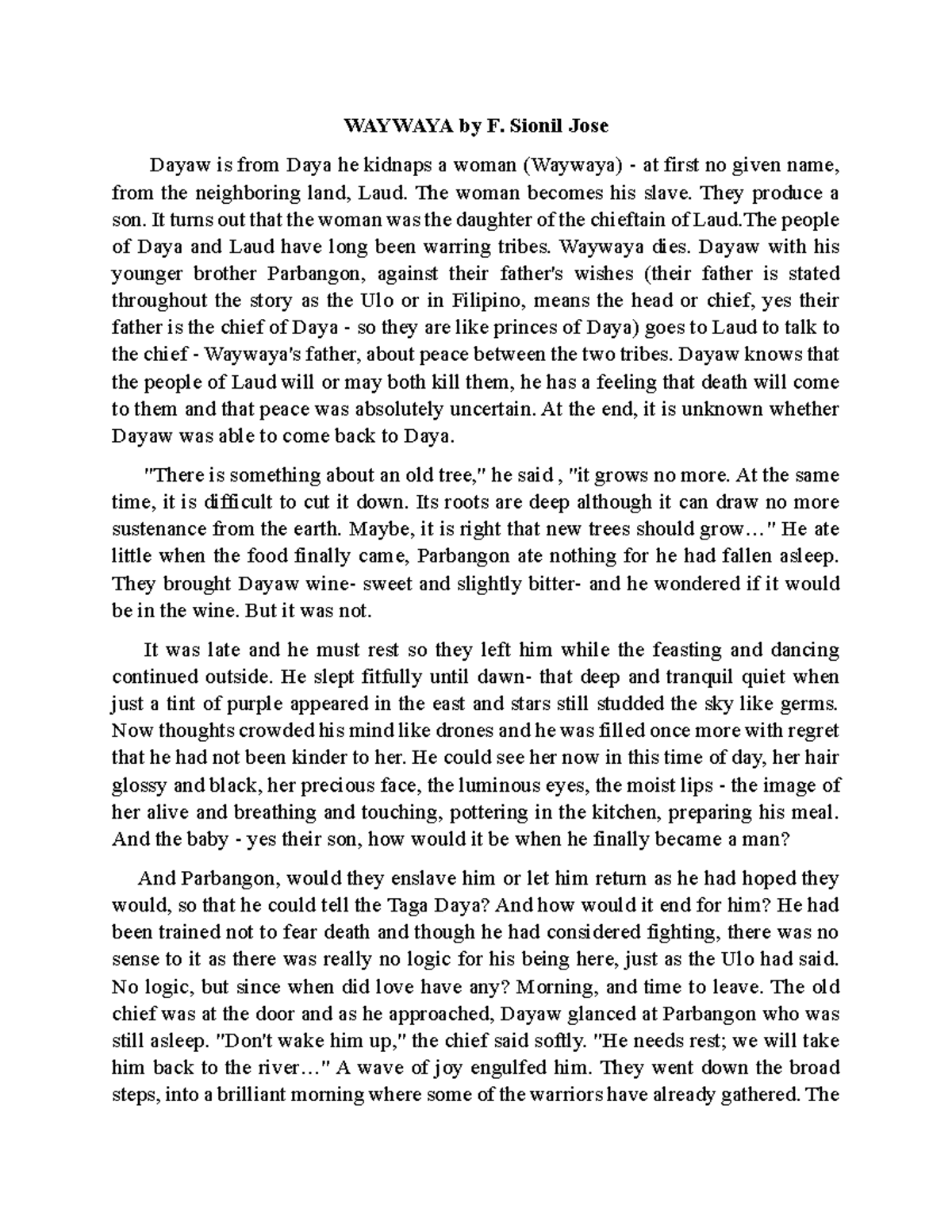 Waywaya by F - WAYWAYA by F. Sionil Jose Dayaw is from Daya he kidnaps ...