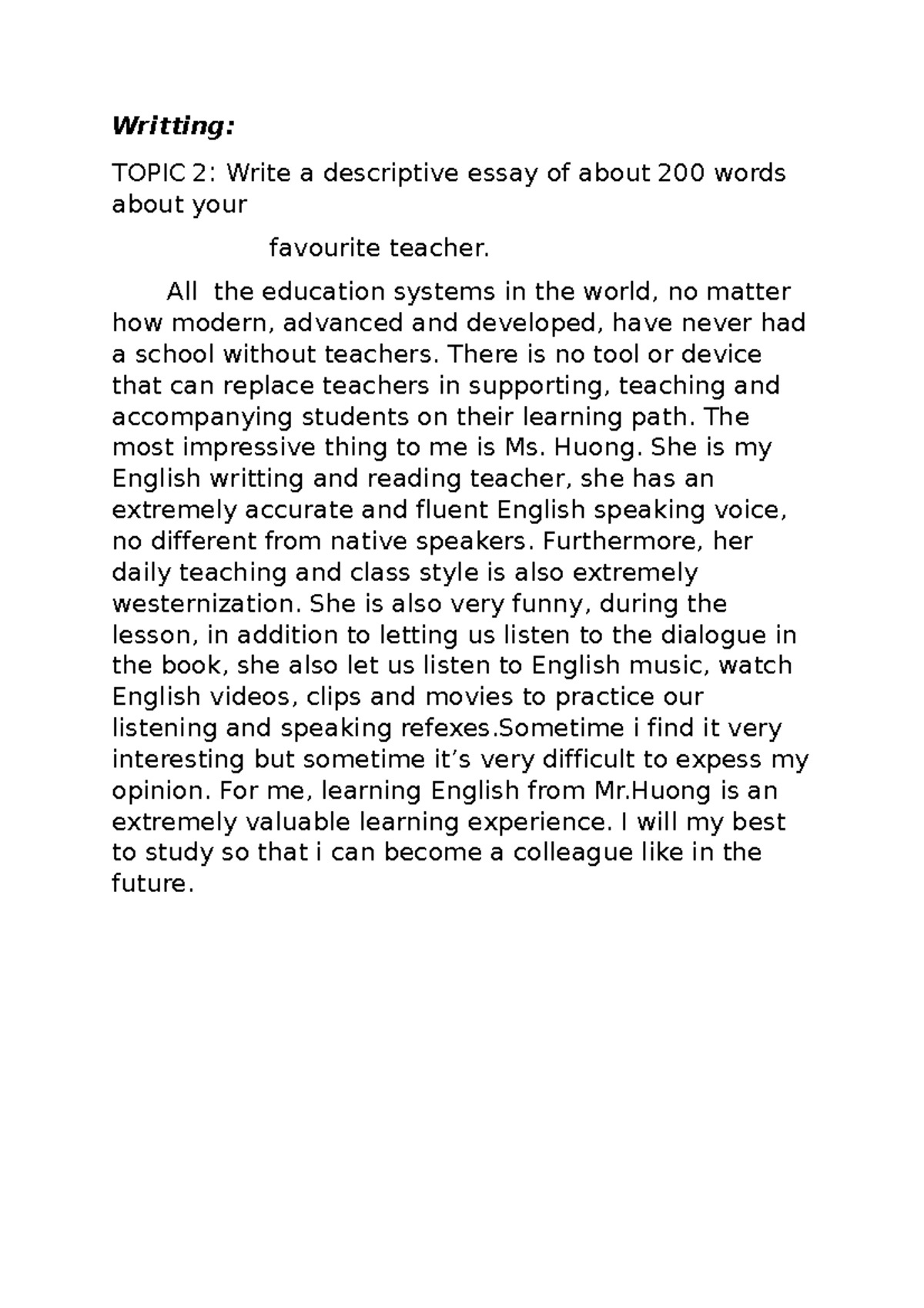 Nguyễn Thị Mỹ Hằng TA2703 - Writting: TOPIC 2 : Write a descriptive ...