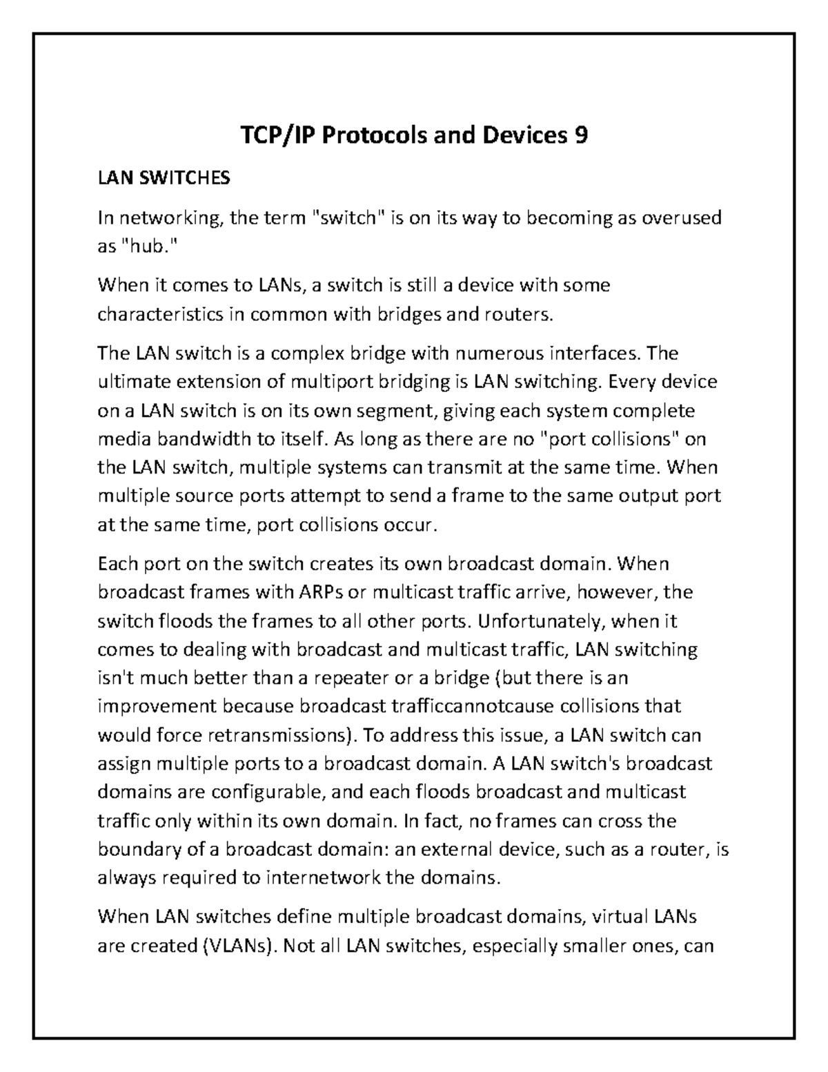 TCP 9 - TCP - TCP/IP Protocols and Devices 9 LAN SWITCHES In networking, the term "switch" - Studocu