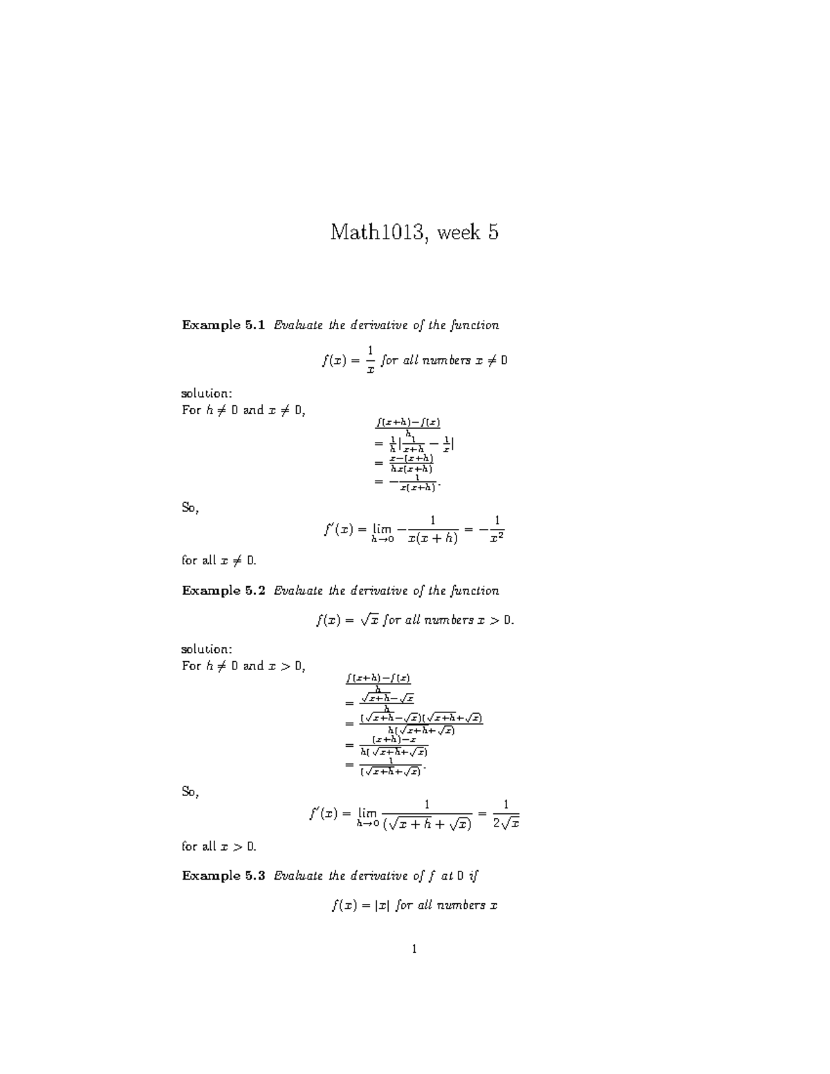 Week 5 Derivatives - Math1013, week 5 Example 5 the derivative of the function f(x) = 1 x for ...