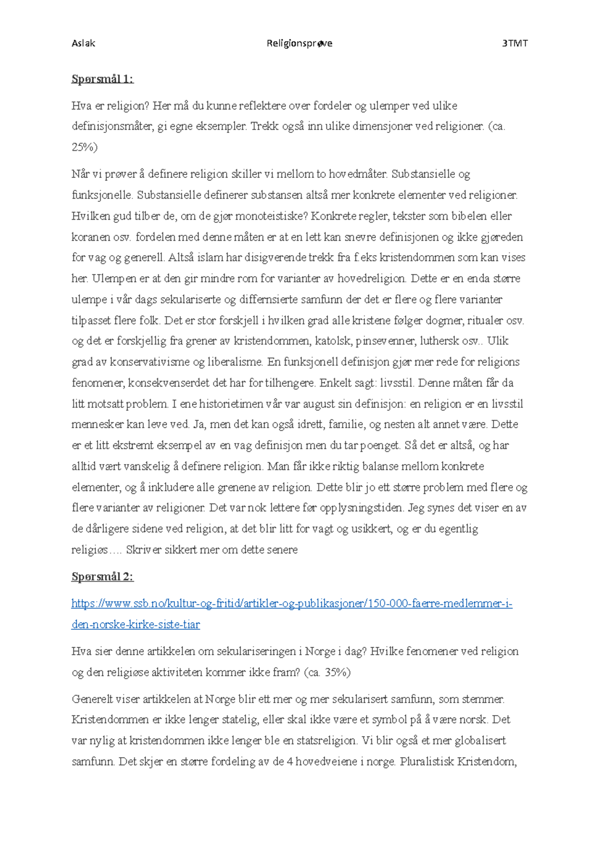 Sammendrag av kapittel - Spørsmål 1: Hva er religion? Her må du kunne reflektere over fordeler ...