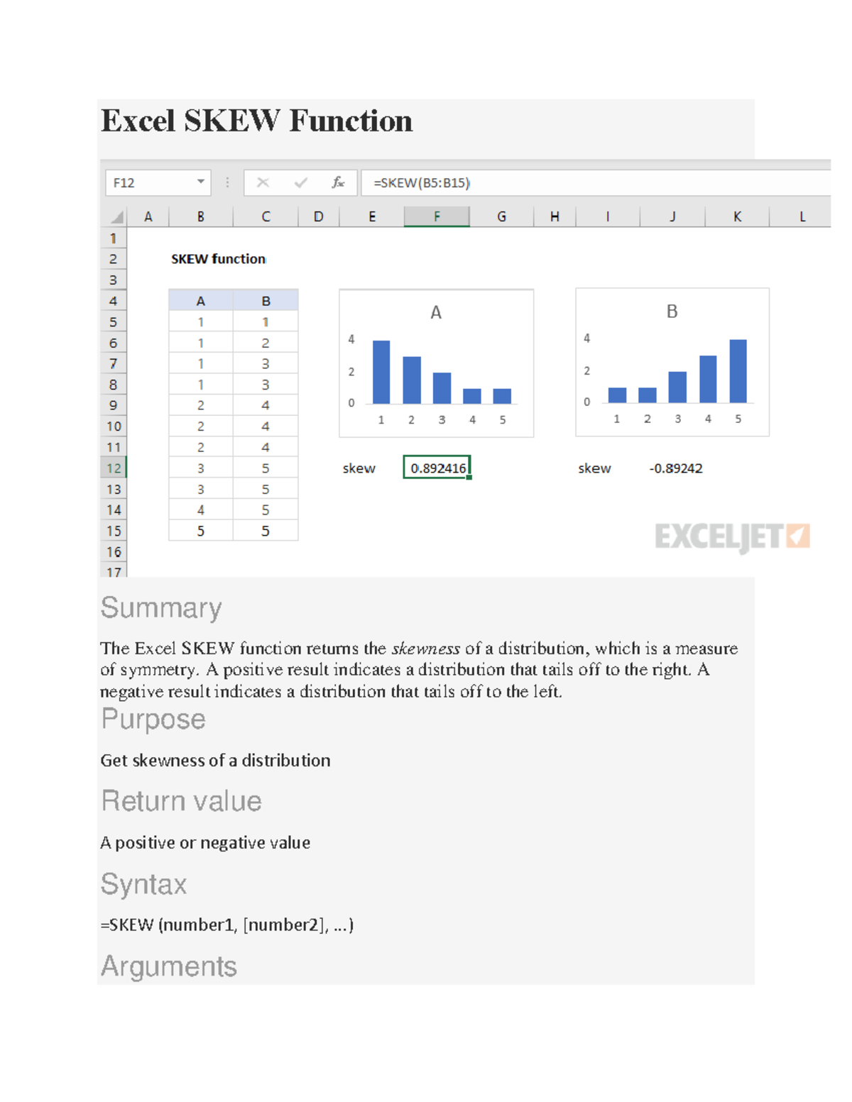 CSIS2010 Excel SKEW Function Excel SKEW Function Summary The Excel