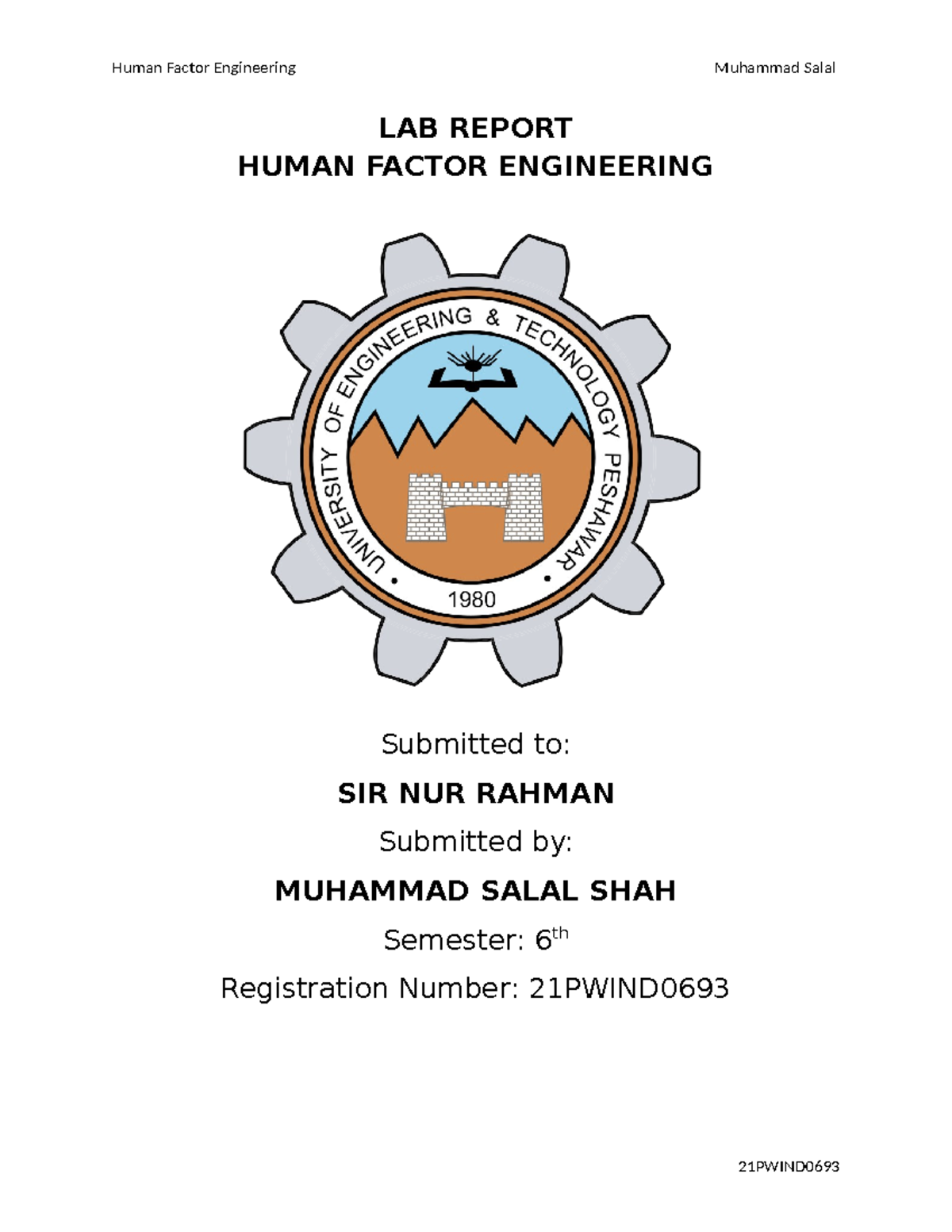 LAB # 03 - LAB REPORT HUMAN FACTOR ENGINEERING Submitted to: SIR NUR ...