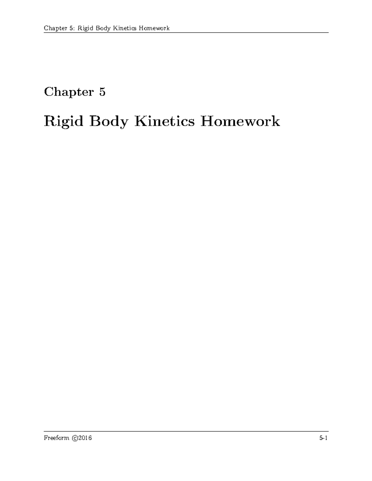 H5 summer 2016 cal - Chapter 5: Rigid Body Kinetics Homework Chapter 5 ...