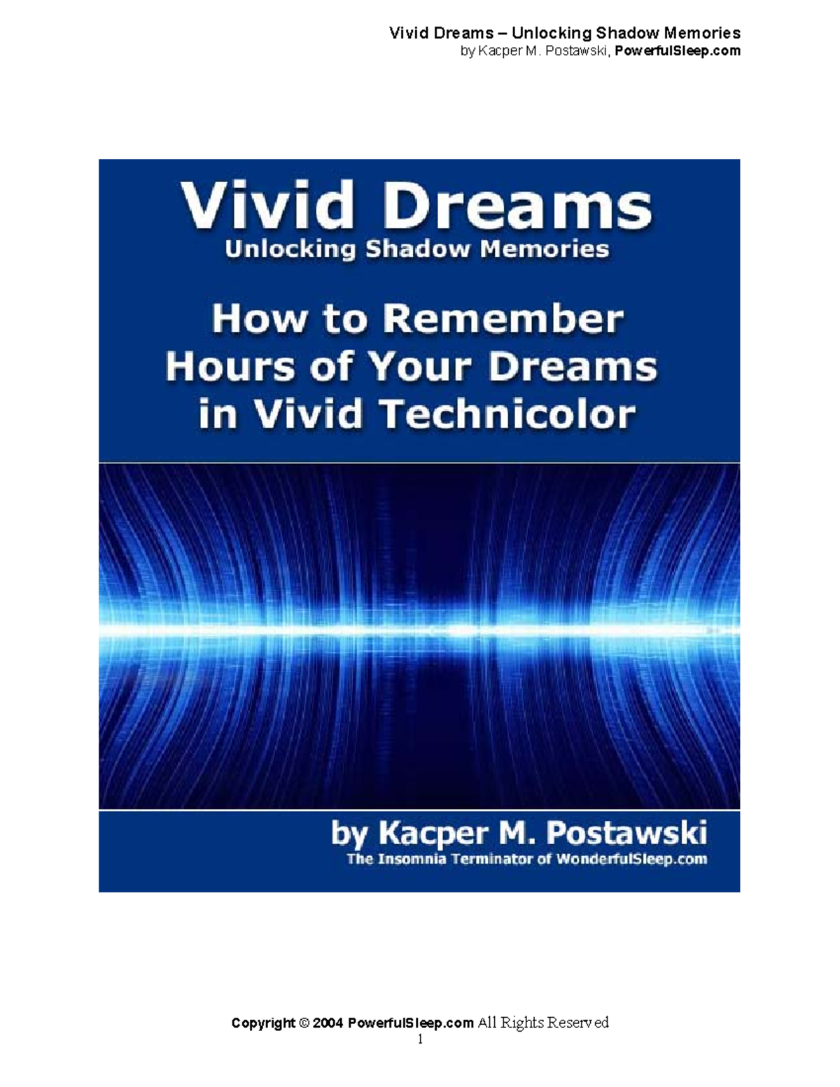 Vivid Dreams - mmmm - by Kacper M. Postawski, PowerfulSleep Copyright ...