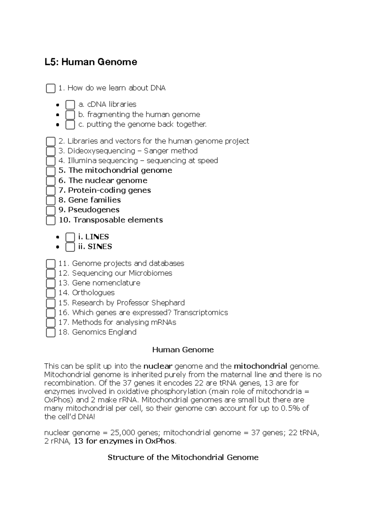 L5 Human genome notes - L5: Human Genome 1. How do we learn about DNA a ...