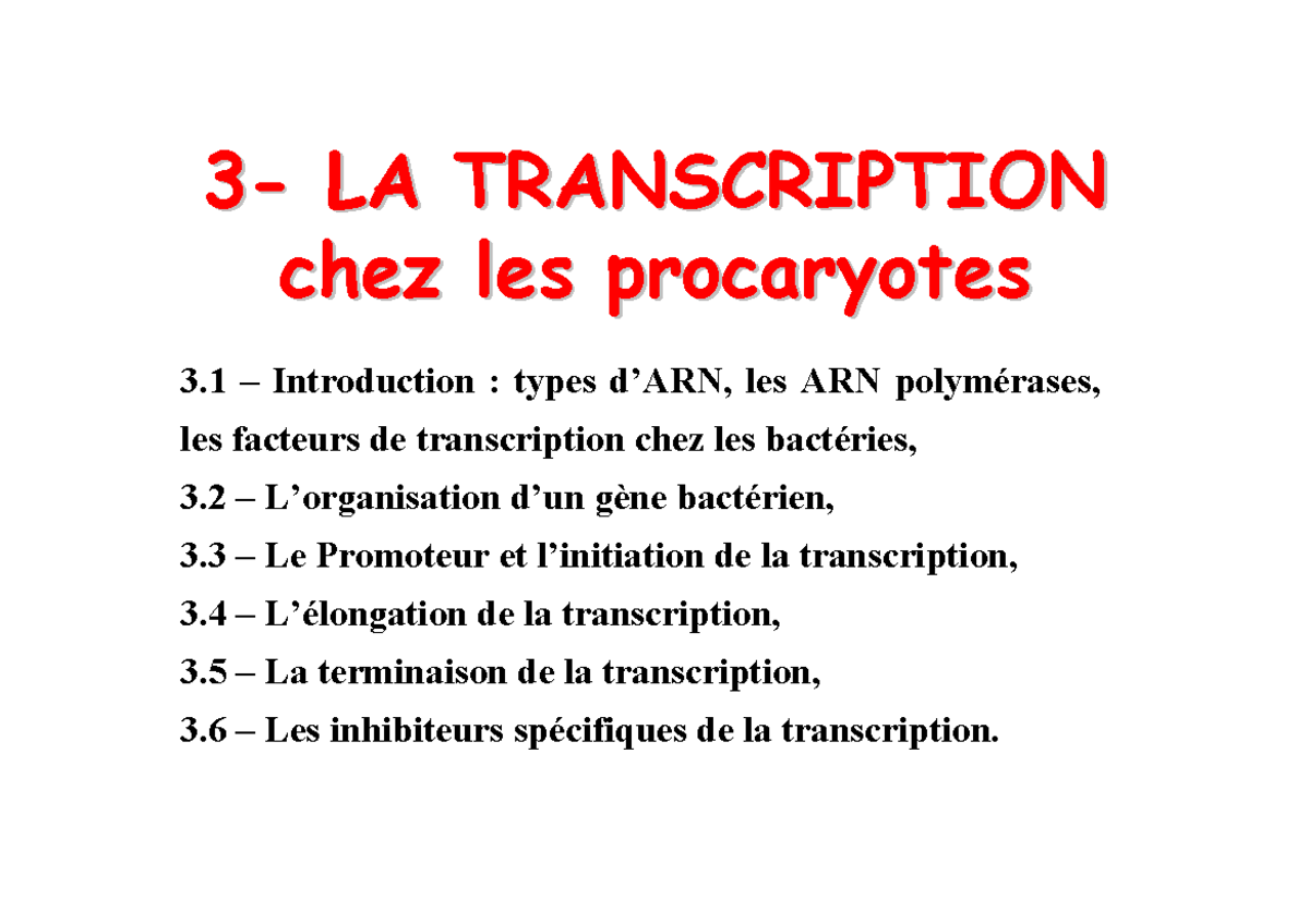 Transcription 2 - genetique - 33 - LA TRANSCRIPTION LA TRANSCRIPTION ...