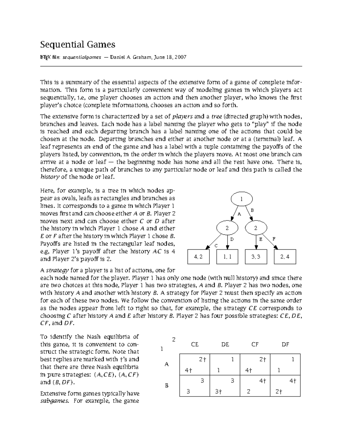 Sequential Games - Sequential Games LATEX file: sequentialgames — Daniel A. Graham, June 18 ...