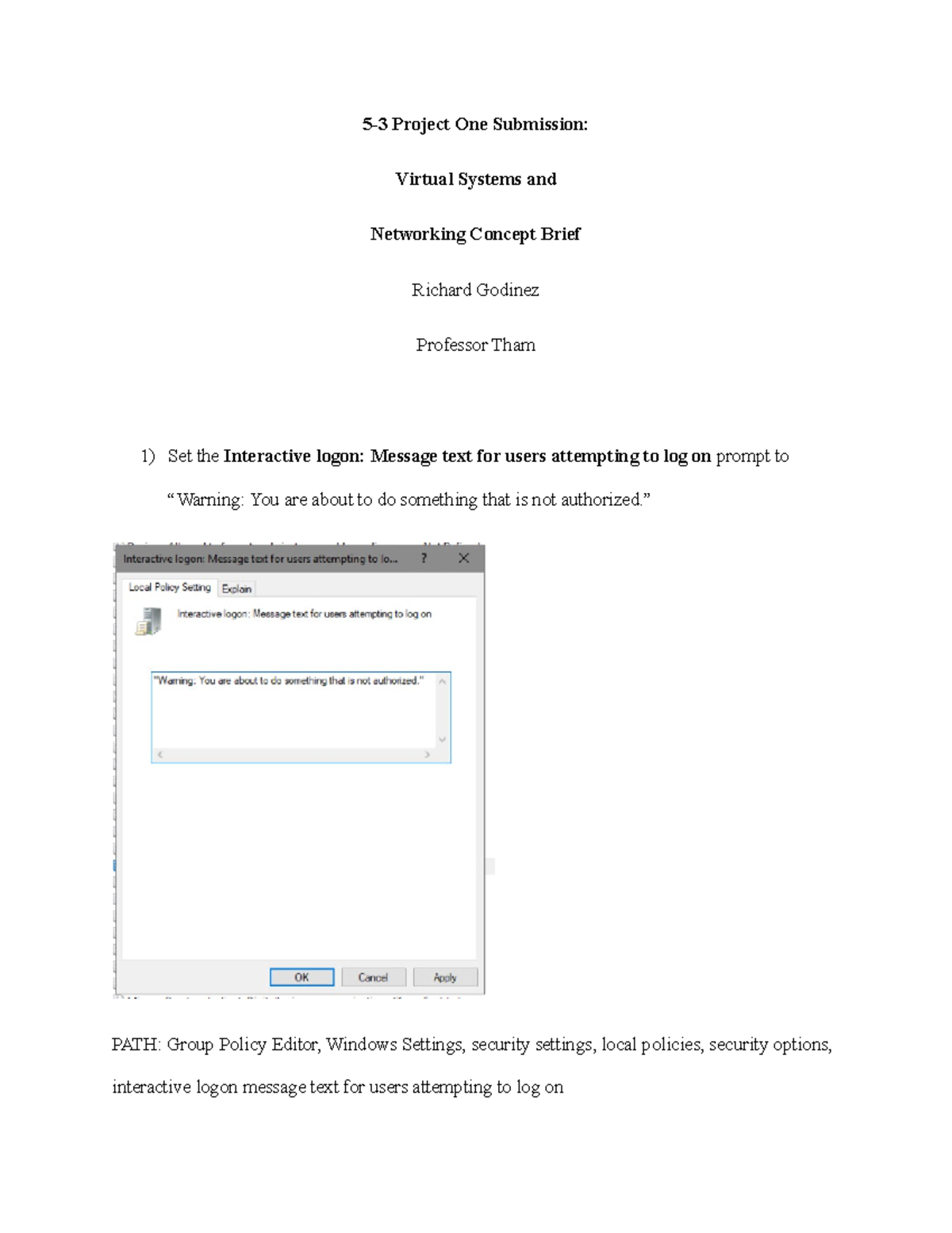 CYB 220 Project One Richard Godinez - 5-3 Project One Submission: Virtual Systems and Networking ...