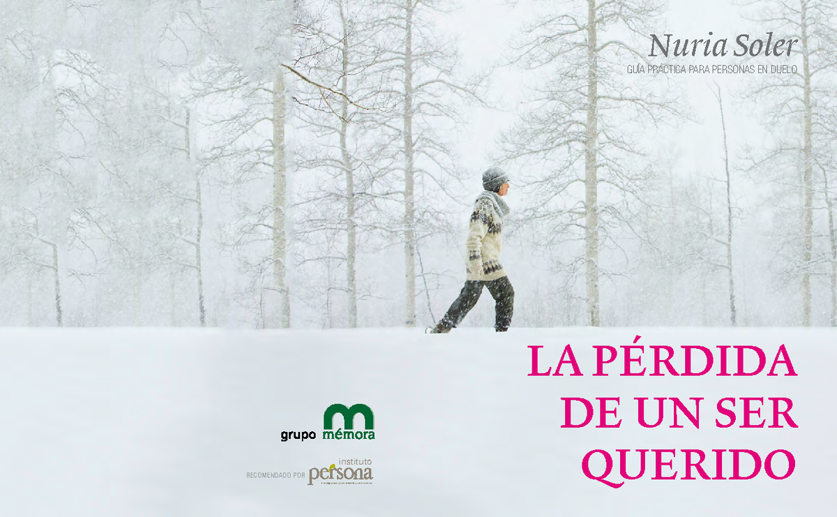 Guia duelo perdida ser querido - La pérdida de un ser querido Nuria ...