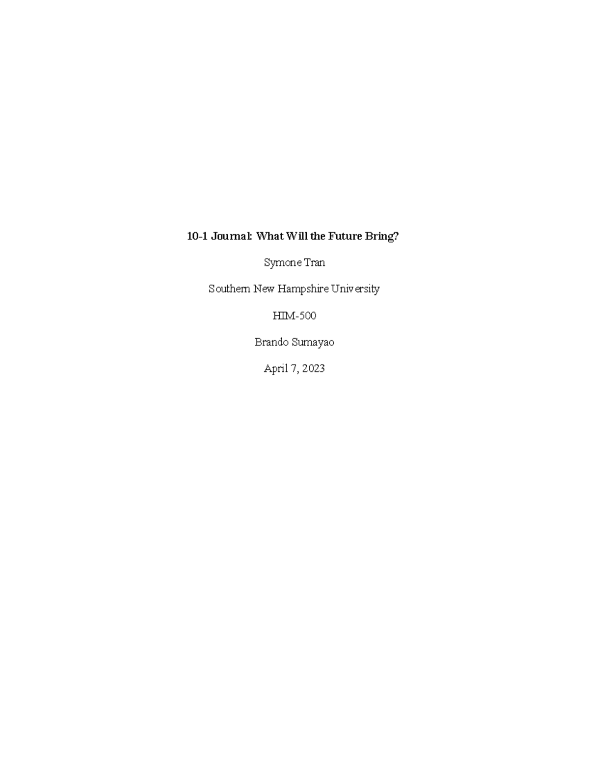 10-1 Journal Assignment - HIM500 - SNHU - Studocu