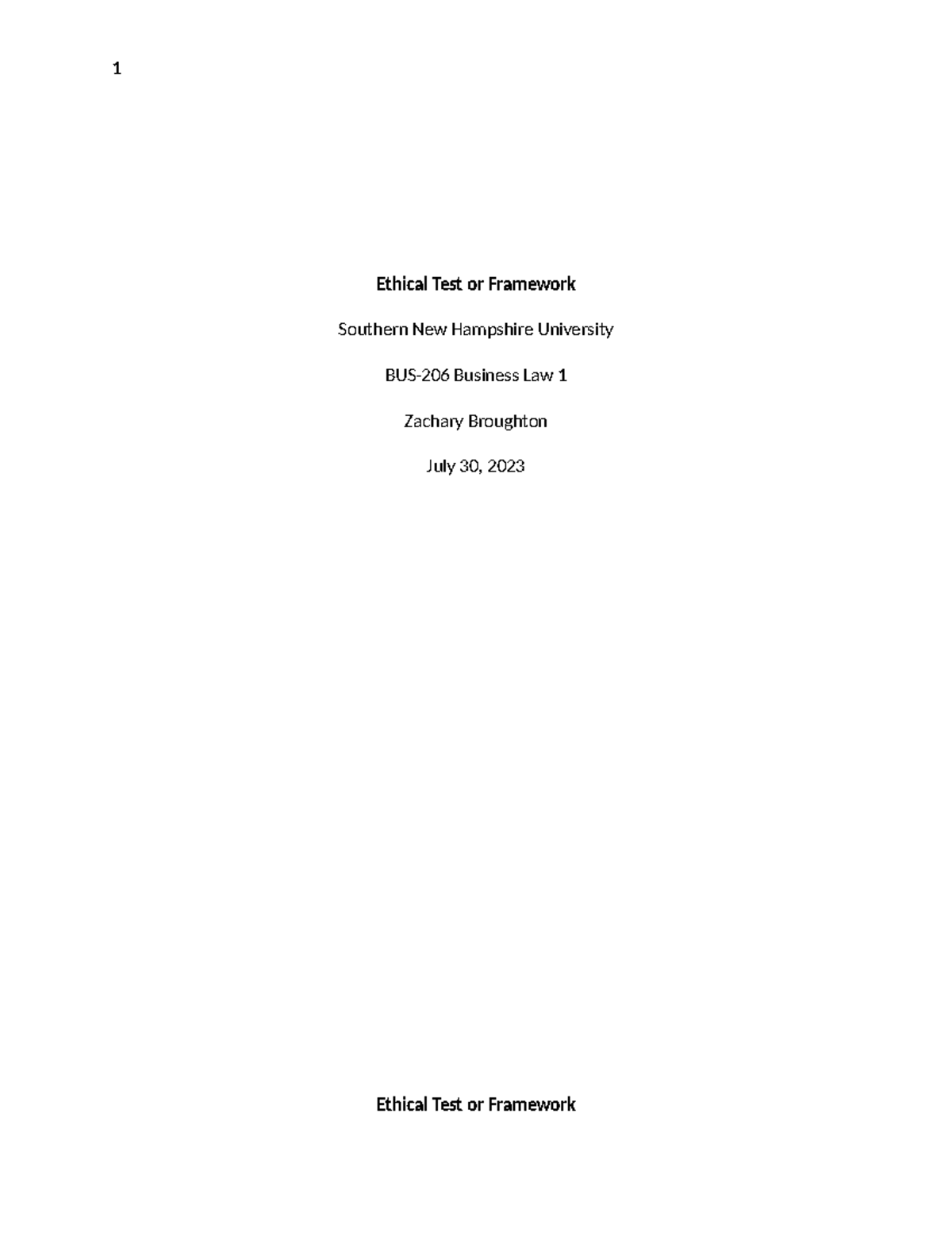 Ethical Test or Framework - 1 Ethical Test or Framework Southern New ...