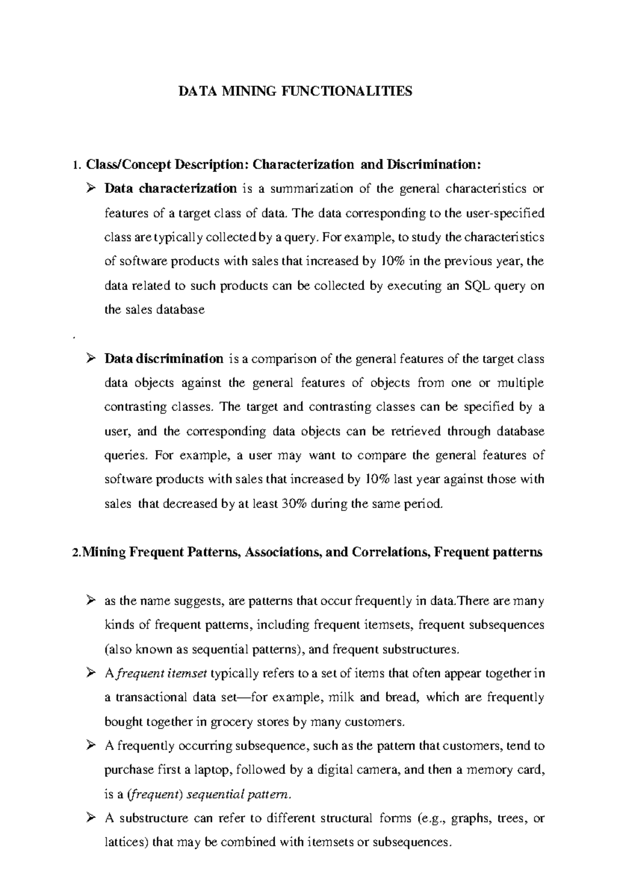 DATA Mining Functionalities - DATA MINING FUNCTIONALITIES 1. Class/Concept Description: - Studocu