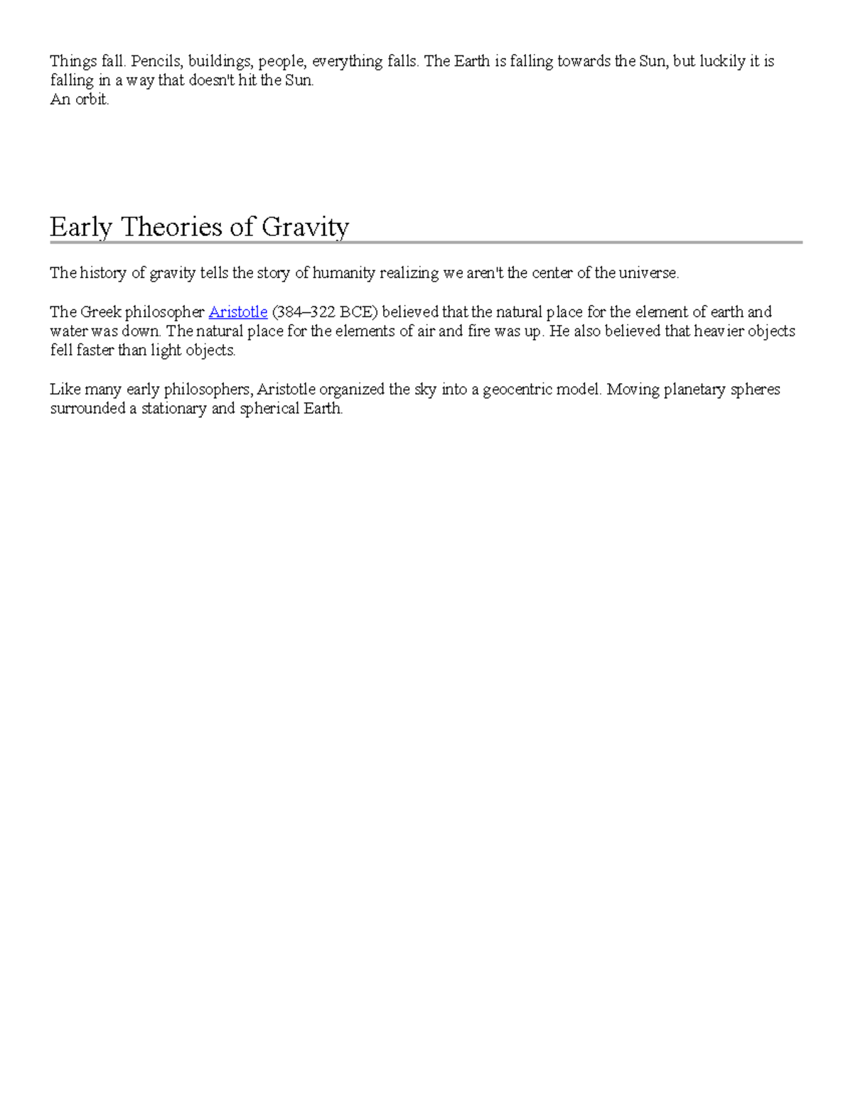 Gravity Notes - Things fall. Pencils, buildings, people, everything ...