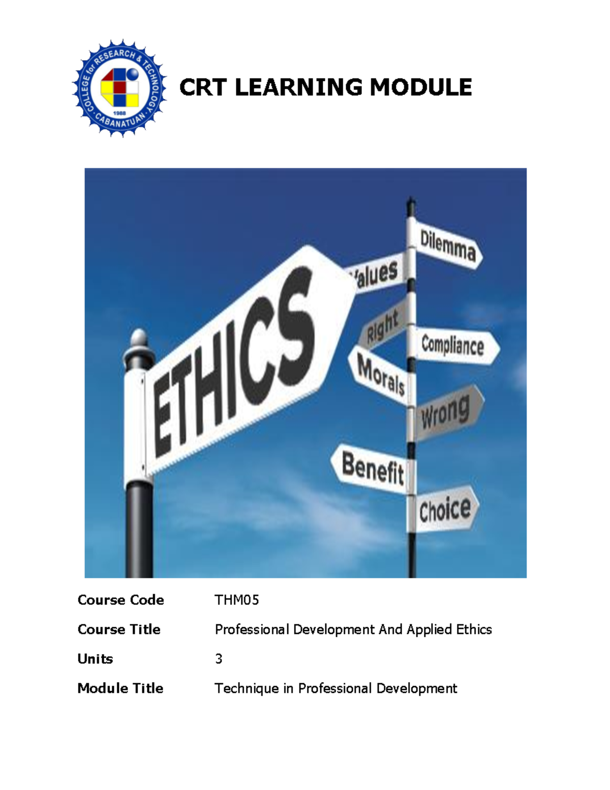 Learning Module 2 Technique in Professional Development - CRT LEARNING MODULE Course Code THM ...