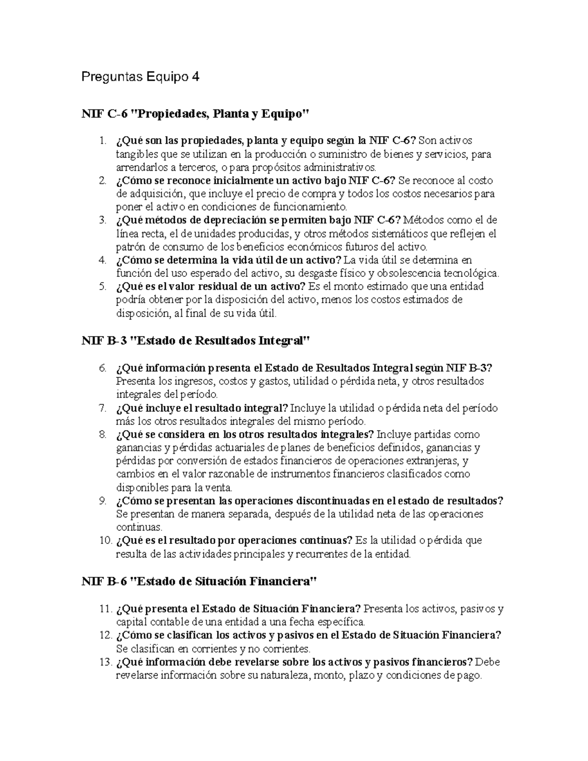 Preguntas Equipo 4 - mate - Preguntas Equipo 4 NIF C-6 "Propiedades, Planta y Equipo" ¿Qué - Studocu