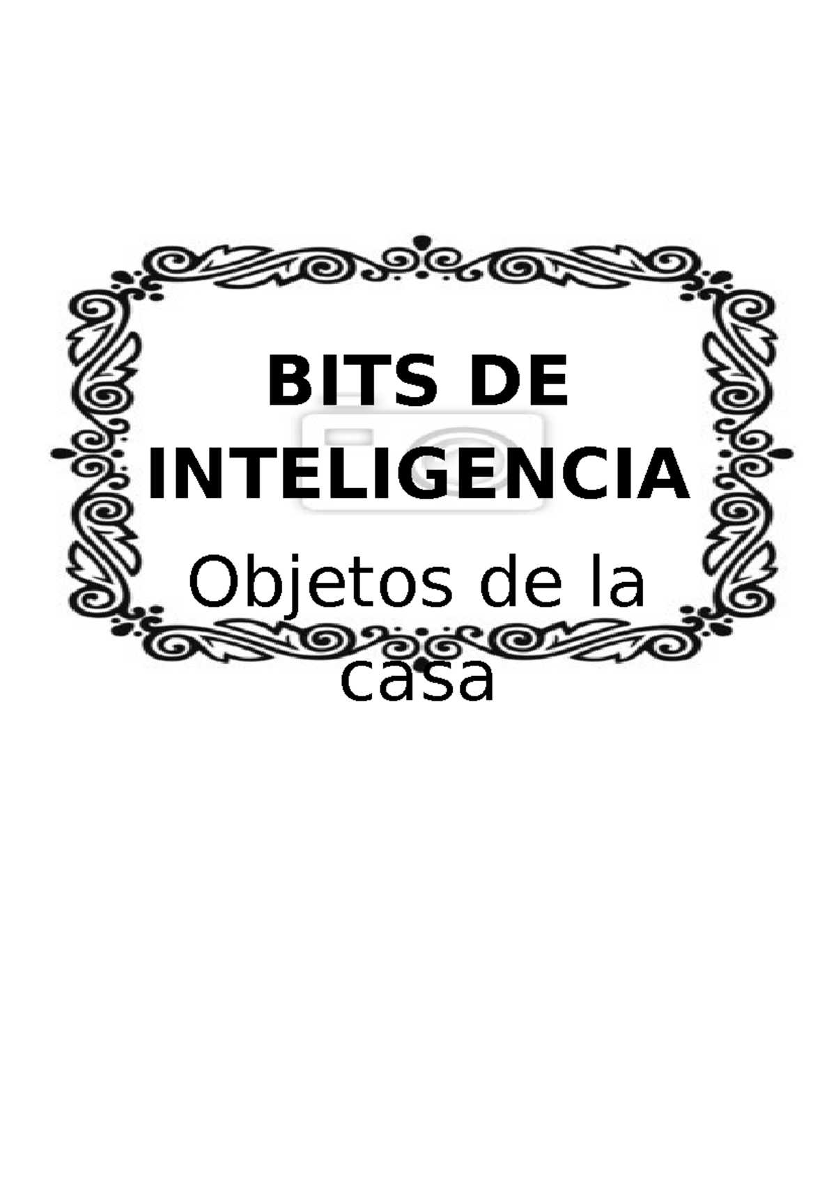 Modulo - Comunicación Y Lenguaje - BITS DE INTELIGENCIA Objetos de la ...
