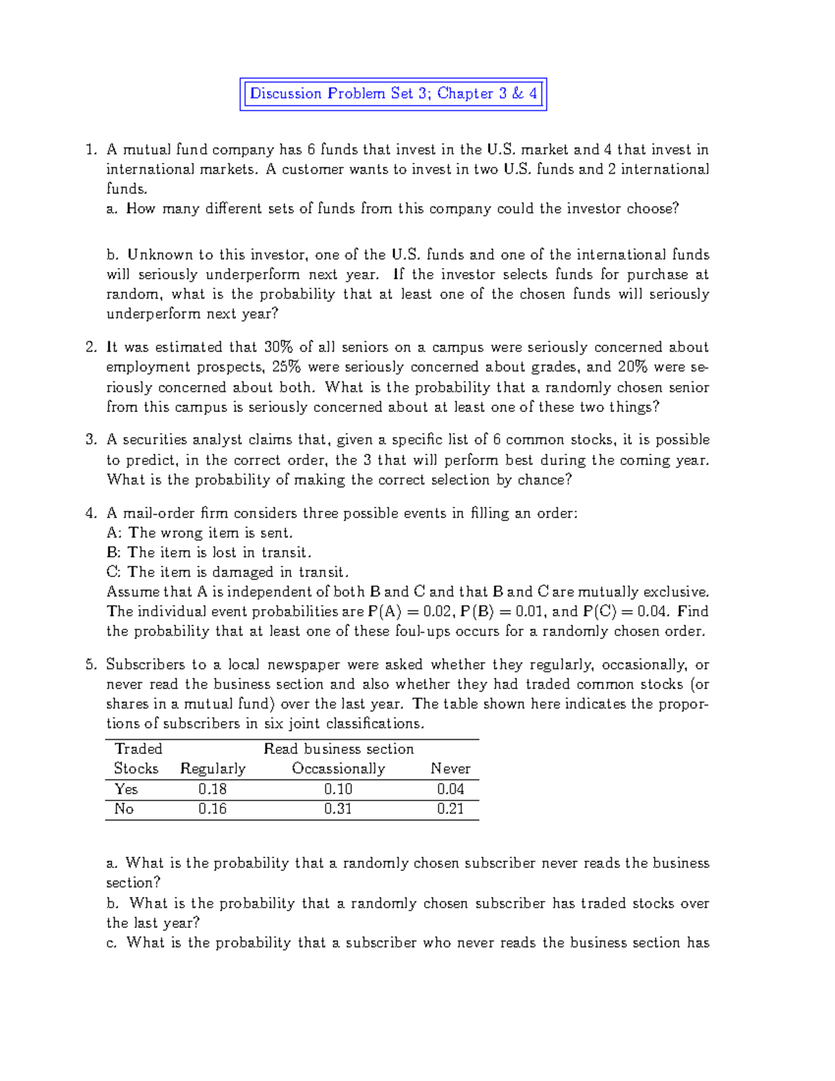 Econ 325 Discussion 3 Q - Discussion Problem Set 3; Chapter 3 & 4 A mutual fund company has 6 ...