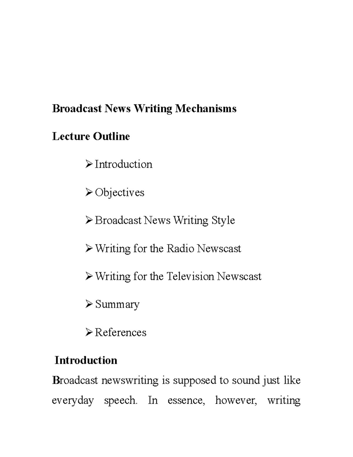 Broadcast writing notes - Broadcast News Writing Mechanisms Lecture ...