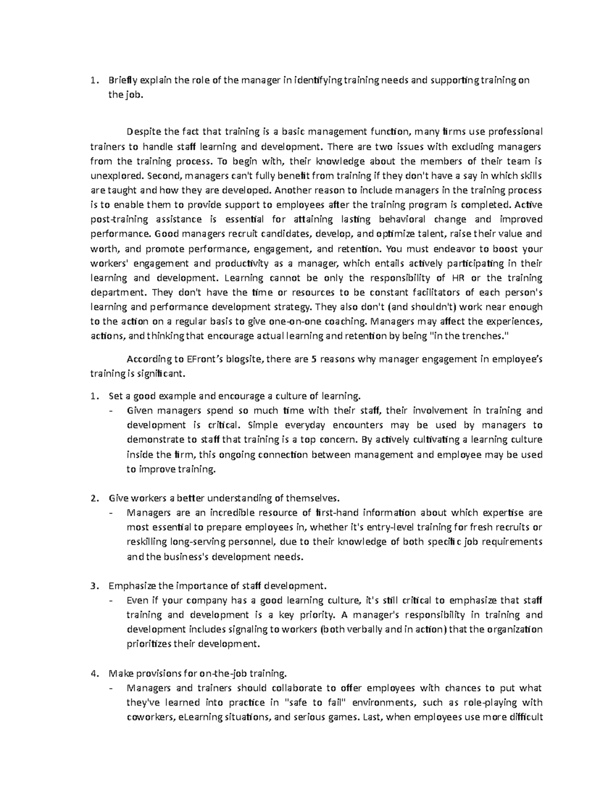 Briefly explain the role of the manager in identifying training needs ...