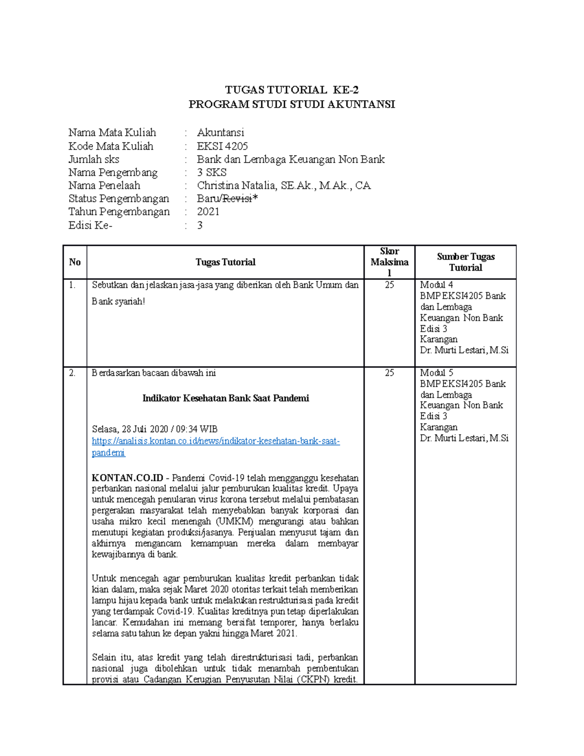 Tugas 2 EKSI 4205. Nabil Naufal Dianata - TUGAS TUTORIAL KE- 2 PROGRAM STUDI STUDI AKUNTANSI ...