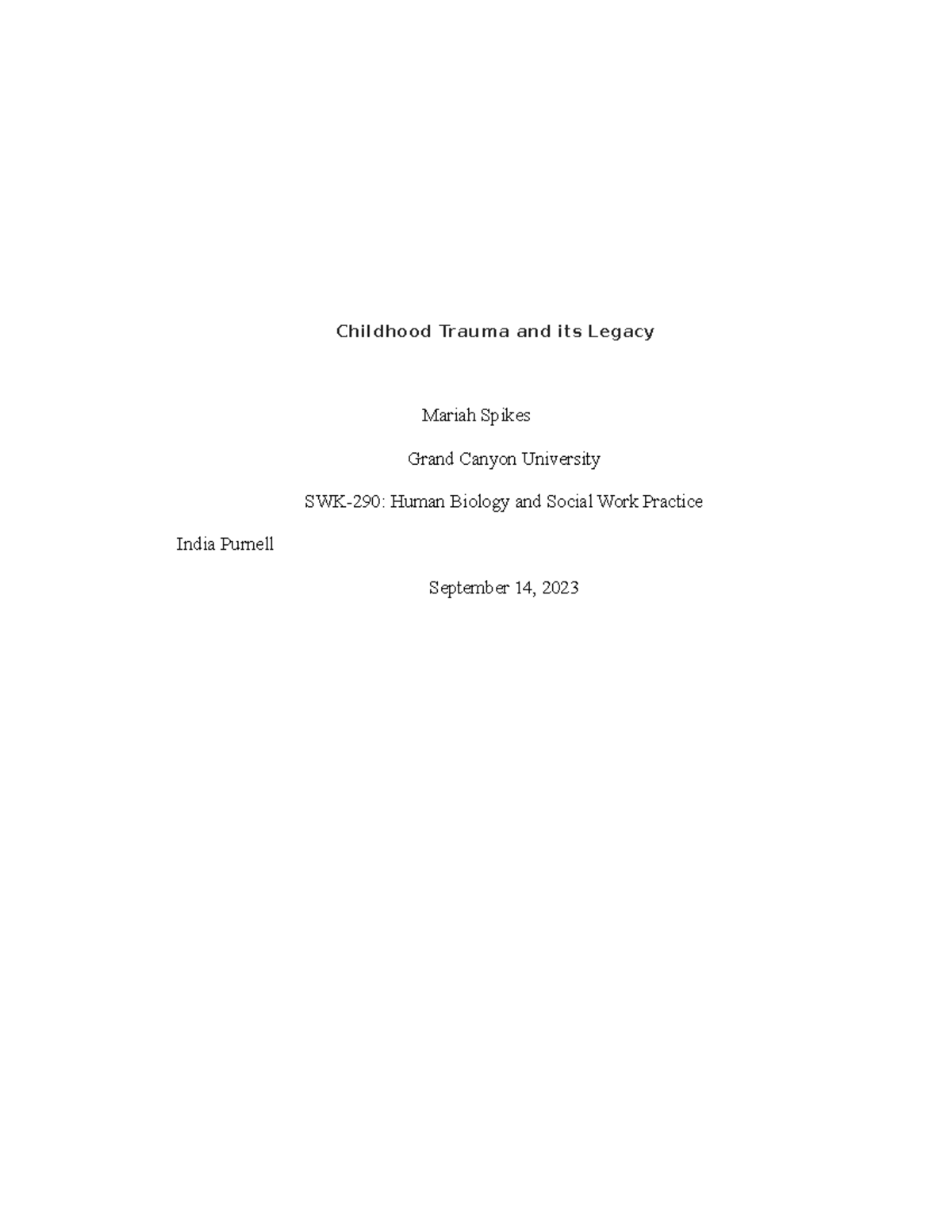 Childhood Trauma and its Legacy - Childhood Trauma and its Legacy ...
