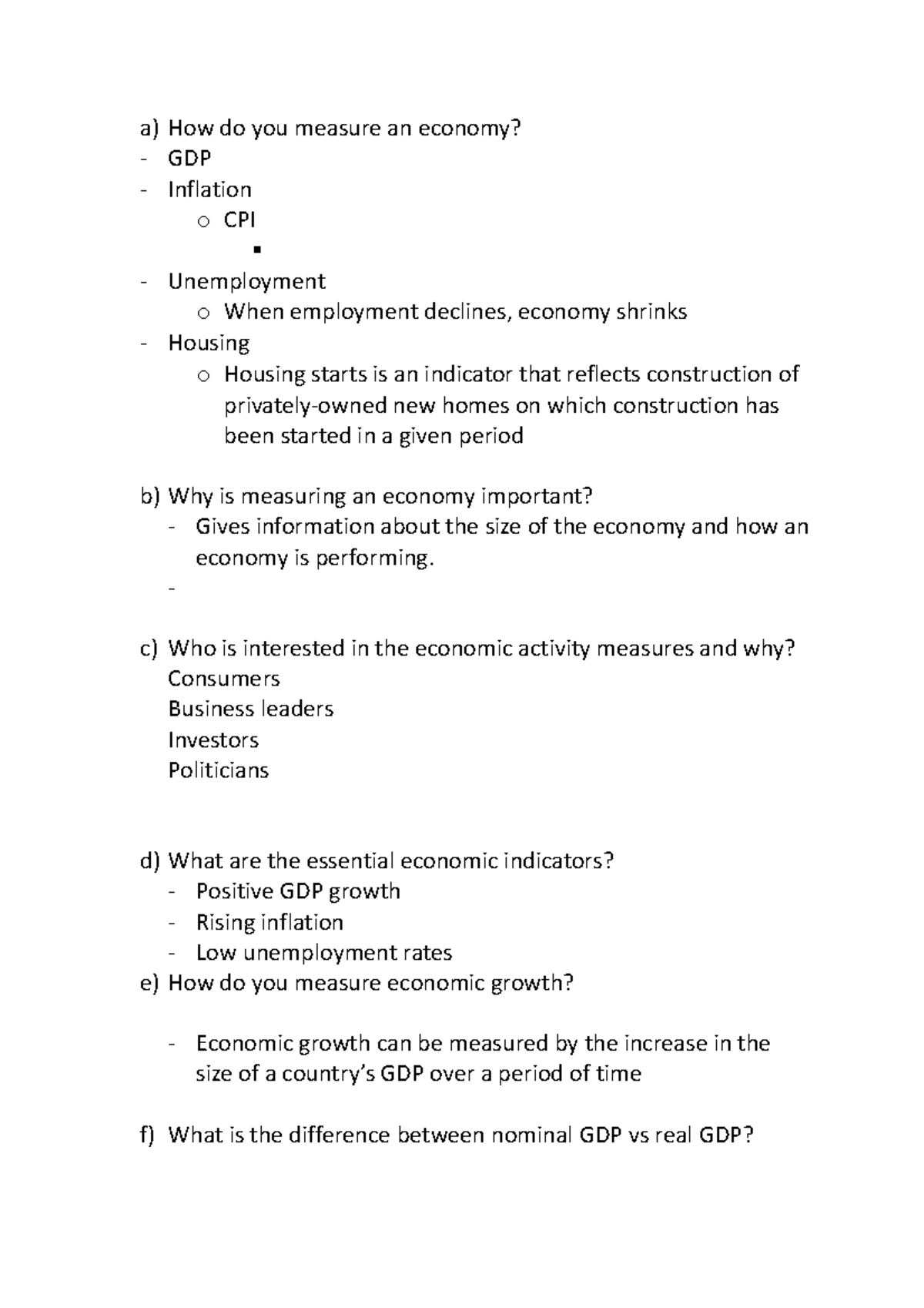 Week 2 Tutorial Questions - a) How do you measure an economy? GDP Inflation o CPI Unemployment o ...