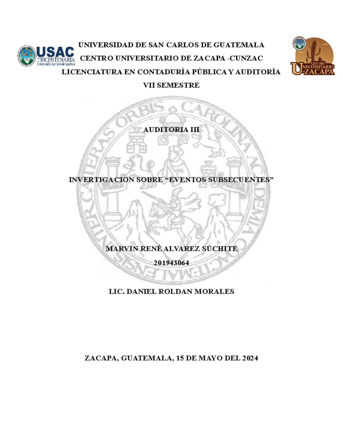 Eventos Subsecuentes - UNIVERSIDAD DE SAN CARLOS DE GUATEMALA CENTRO ...