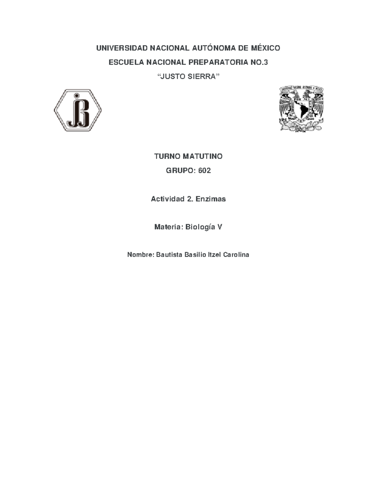 Actividad 2. Enzimas Bautista Basilio Itzel Carolina 602 - UNIVERSIDAD ...