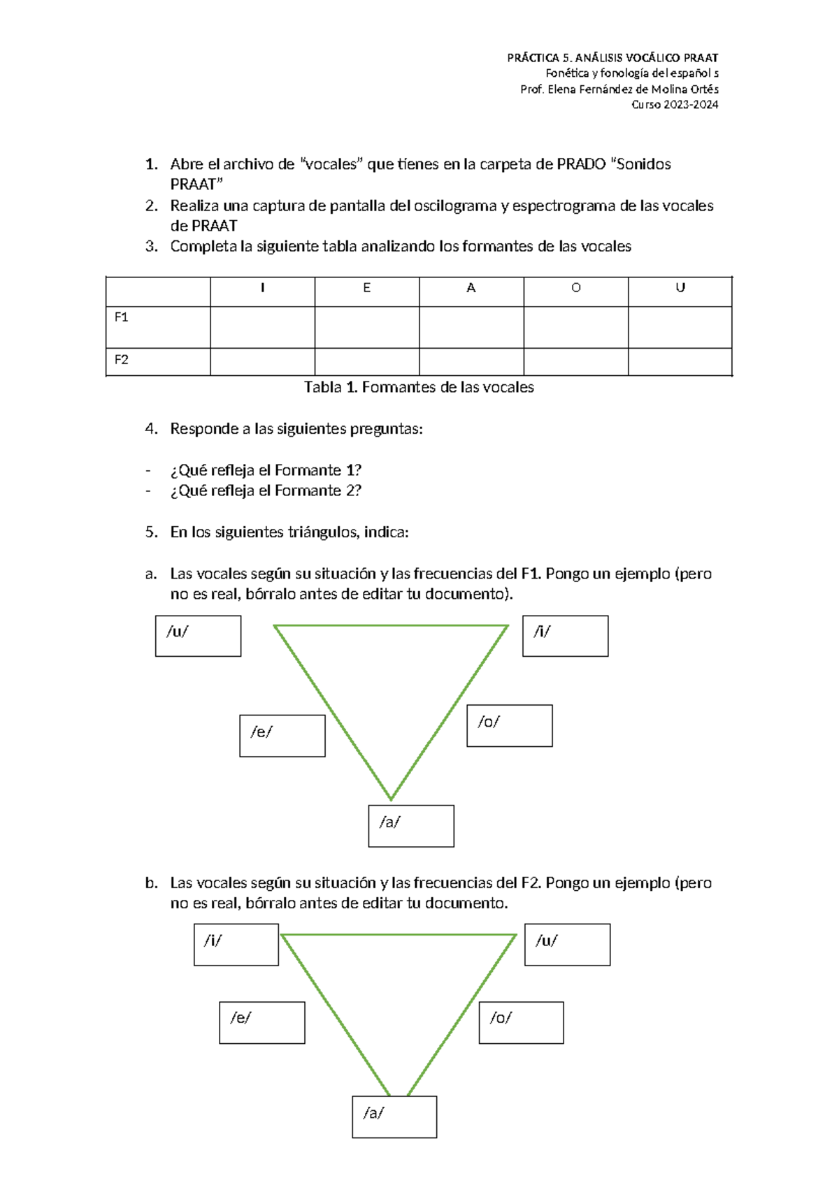 PRÁ Ctica 5. Vocales Praat - PRÁCTICA 5. ANÁLISIS VOCÁLICO PRAAT ...