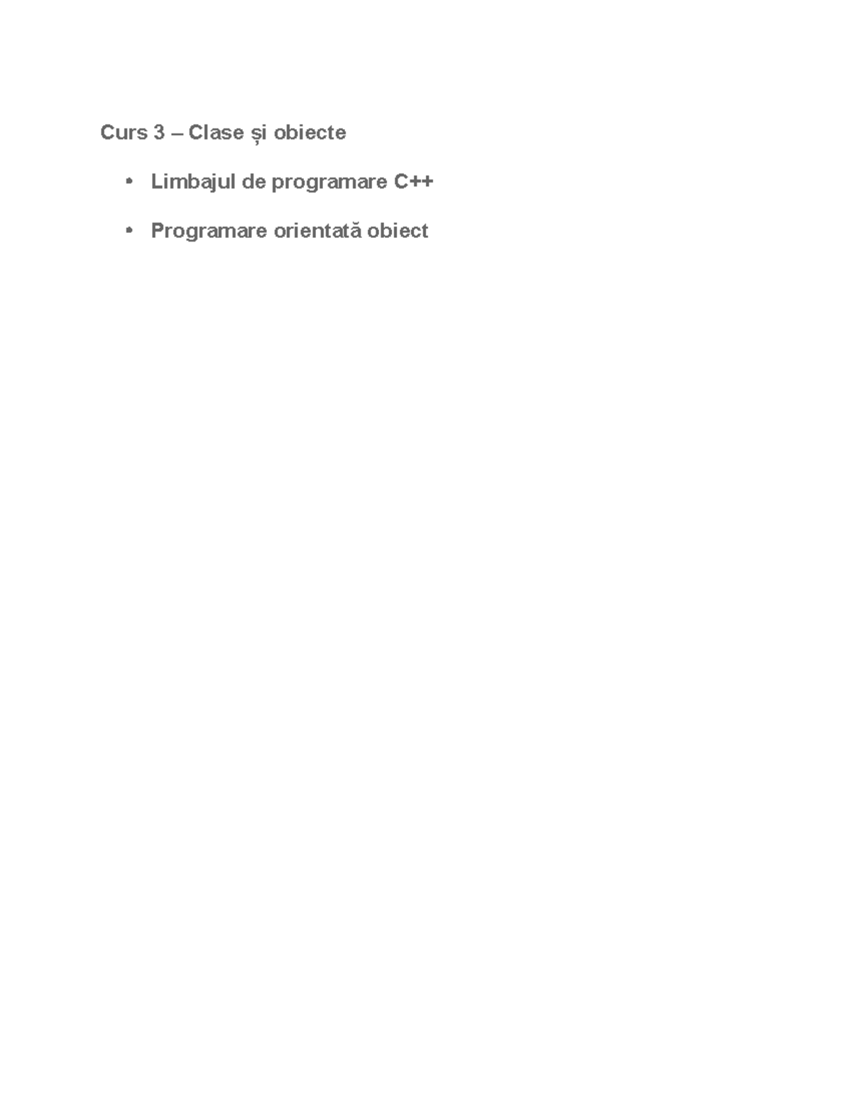 Curs3 - Curs 3 Clase obiecte Limbajul de programare Programare obiect ...