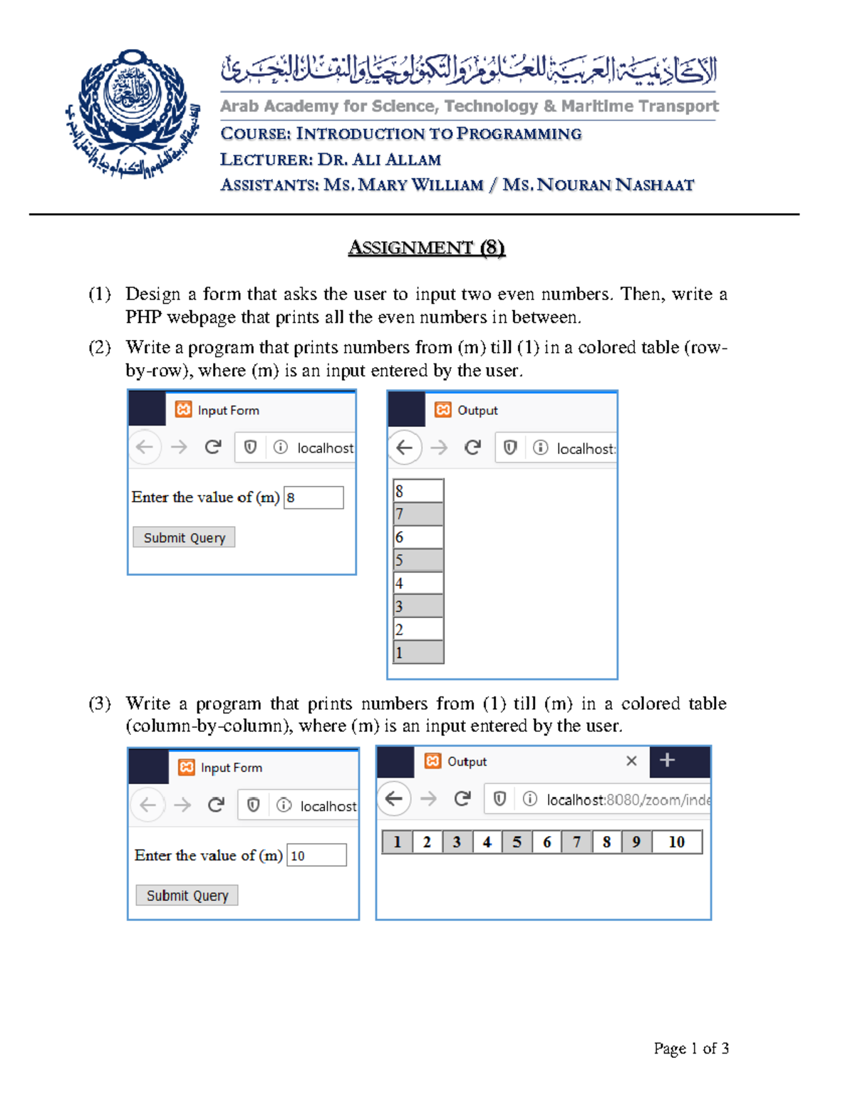 Assignment - COURSE: INTRODUCTION TO PROGRAMMING LECTURER: DR. ALI ALLAM ASSISTANTS: MS. MARY ...