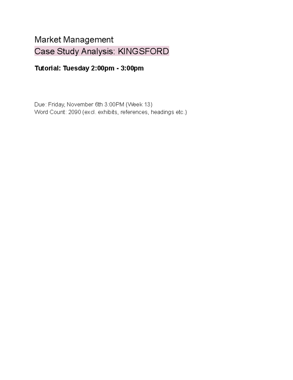 Kingsford Casestudy - Market Management Case Study Analysis: KINGSFORD Tutorial: Tuesday 2:00pm ...