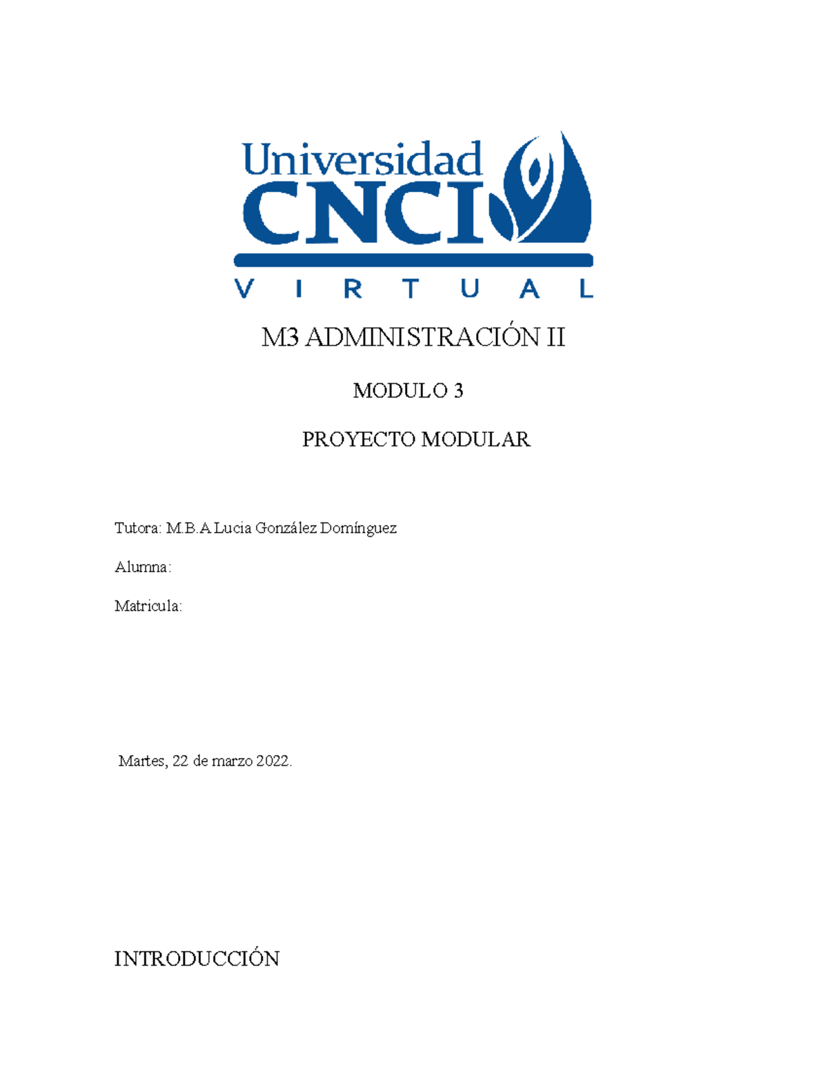 M3 Administracion II - Proyecto Modular - M3 ADMINISTRACIÓN II MODULO 3 PROYECTO MODULAR Tutora ...