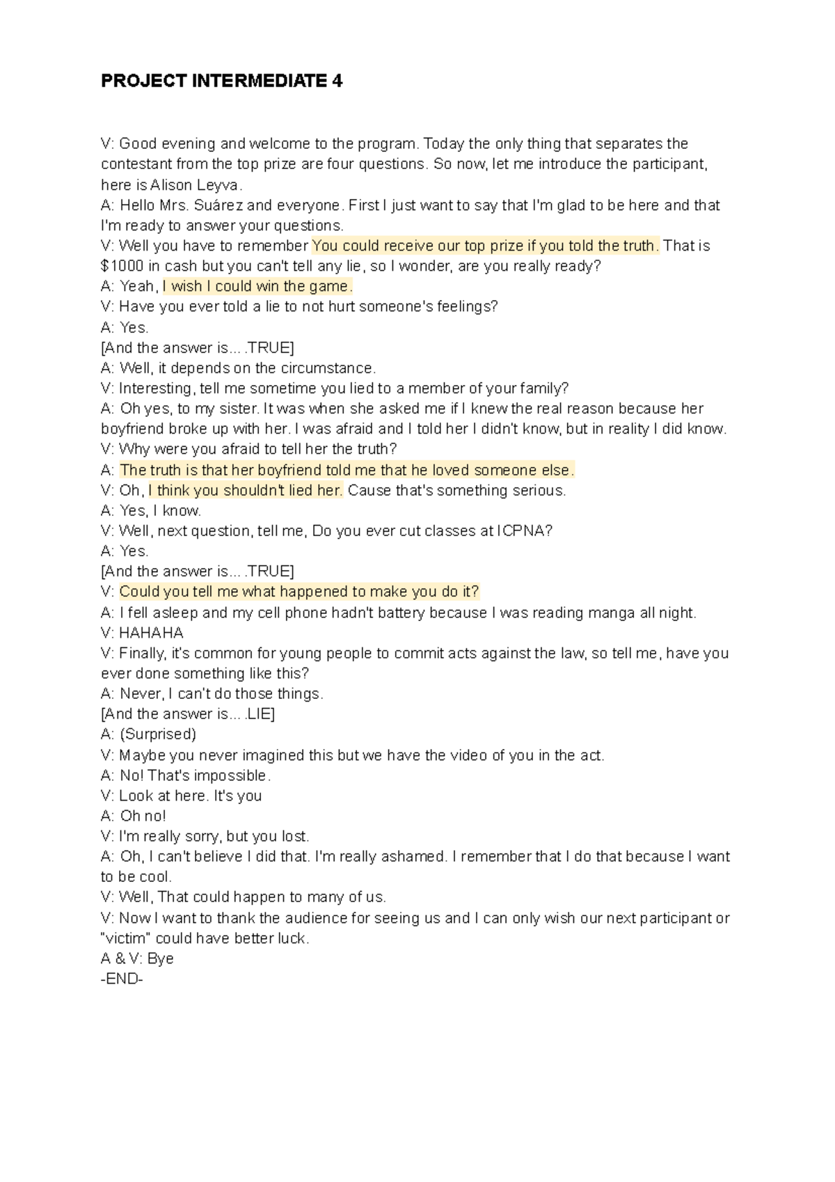 Project Intermediate 4 - PROJECT INTERMEDIATE 4 V: Good evening and welcome to the program ...