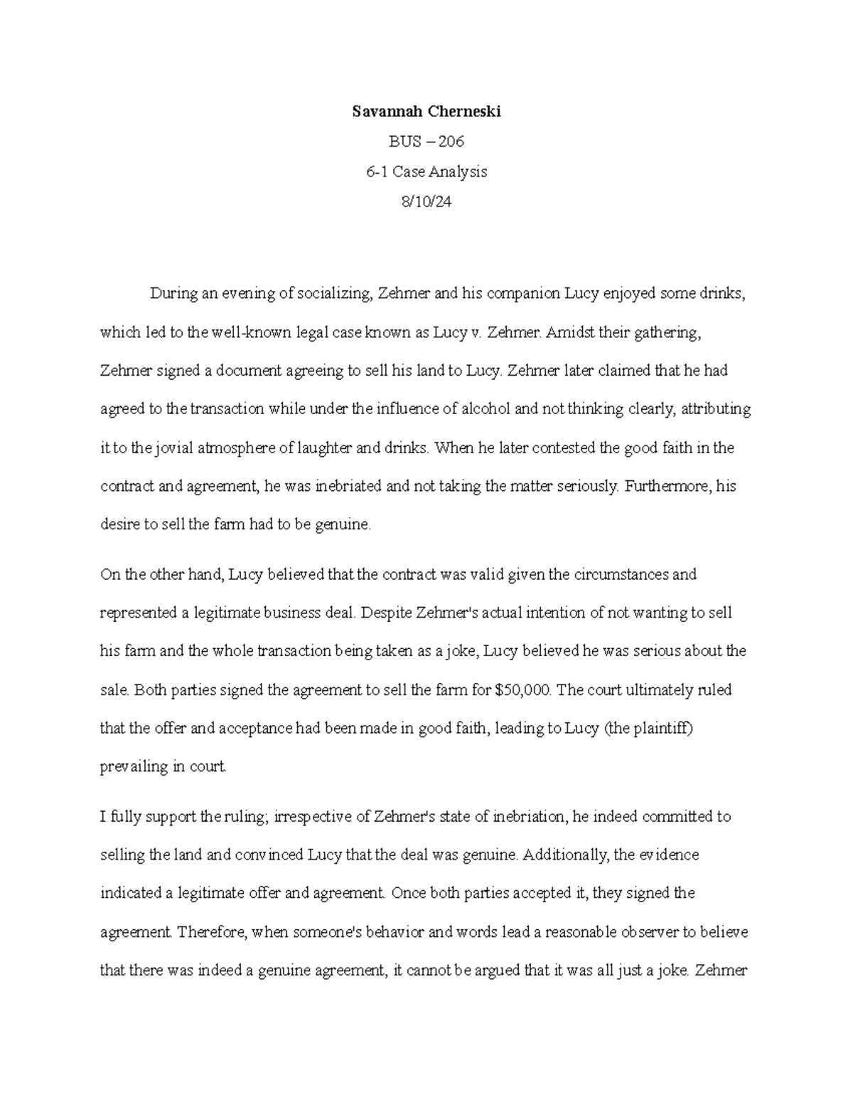 6-1 case analysis - Savannah Cherneski BUS – 206 6-1 Case Analysis 8/10 ...