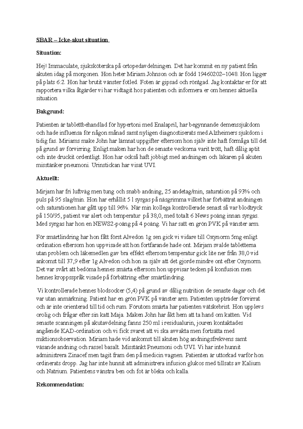SBAR-2 - Obligatorisk inlämning efter KTC, Miryiam fall - SBAR – Icke ...