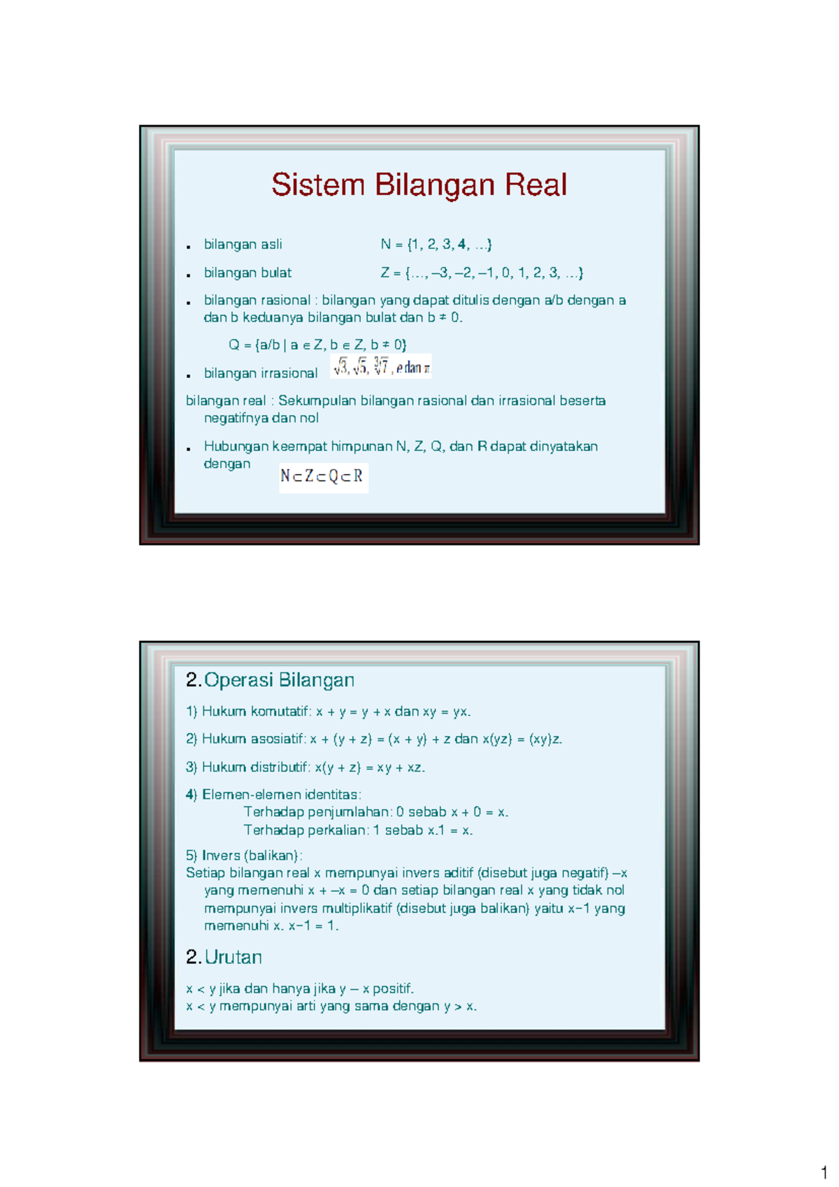 Pres-2 - sysghsdtzrtertg - Sistem Bilangan Real bilangan asli N = {1, 2 ...