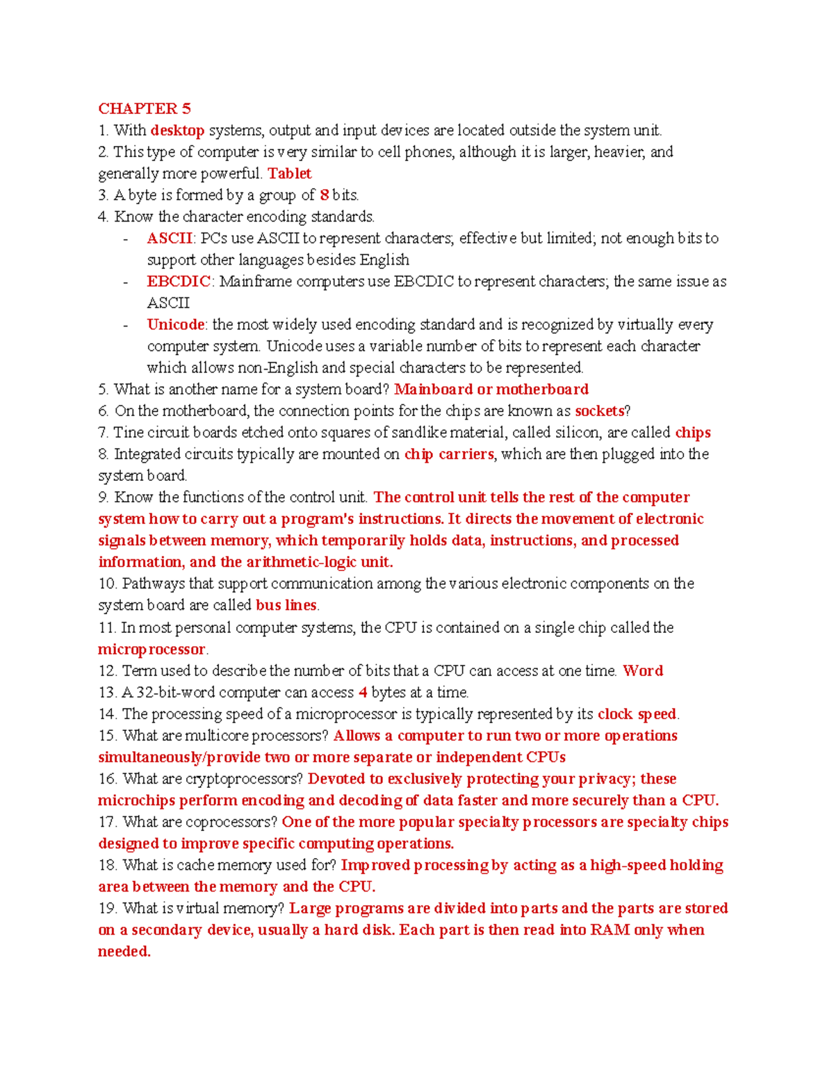 CGS Exam #2 Study Guide - CHAPTER 5 With desktop systems, output and input devices are located ...