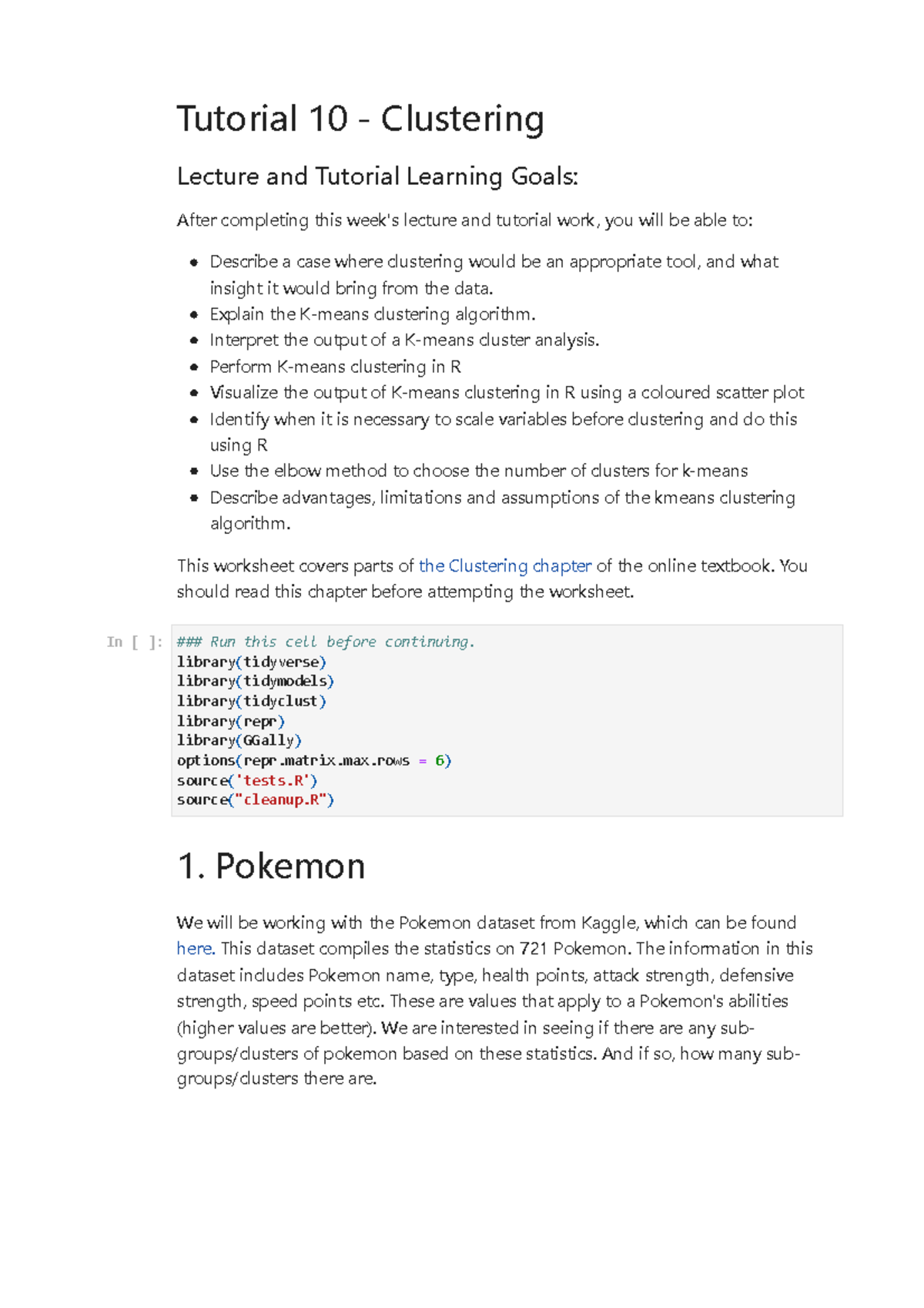 Tutorial clustering - Enjoy! - Tutorial 10 - Clustering Lecture and Tutorial Learning Goals ...