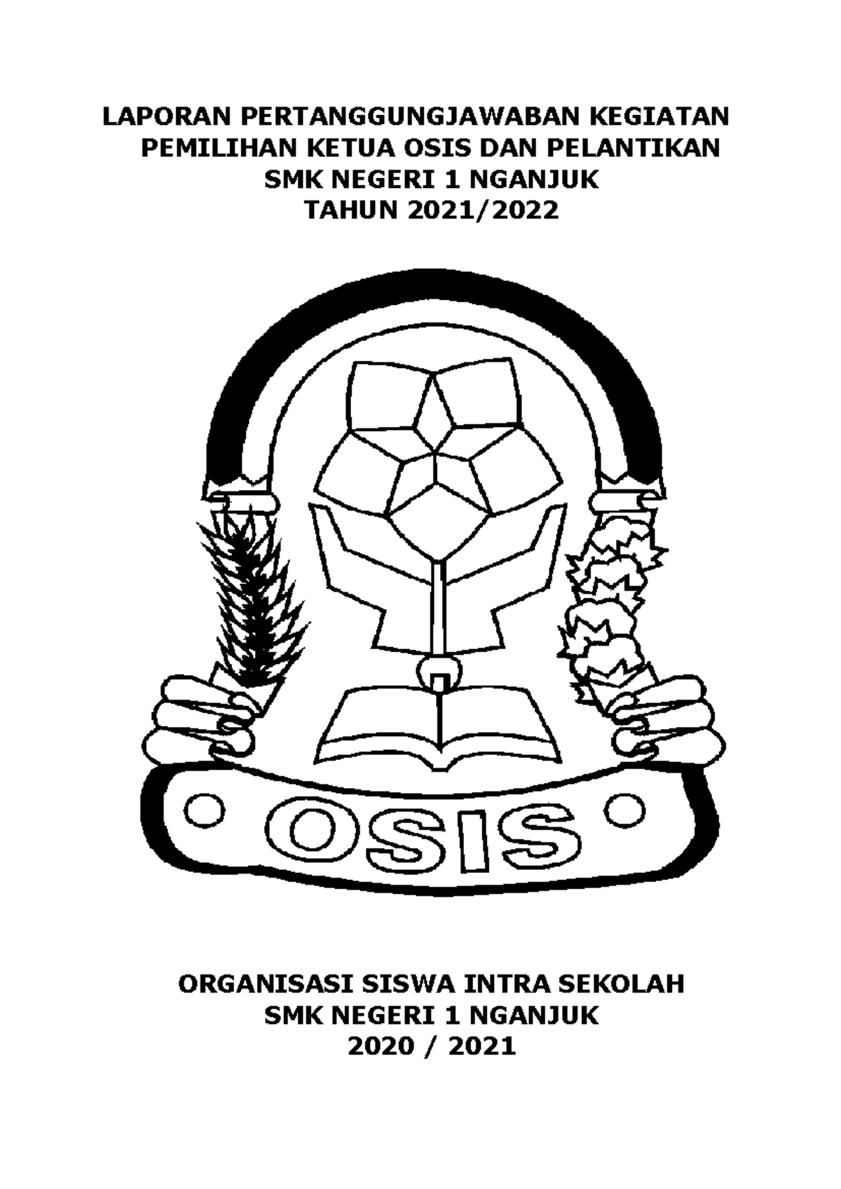 Lpjj - lpj dokumen - LAPORAN PERTANGGUNGJAWABAN KEGIATAN PEMILIHAN ...