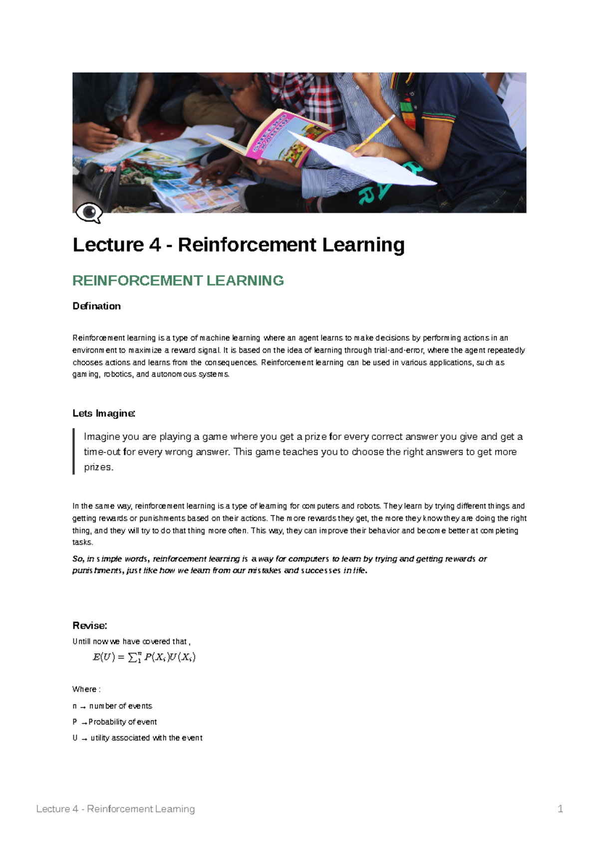 Lecture 4 - Lecture 4 - Reinforcement Learning REINFORCEMENT LEARNING ...