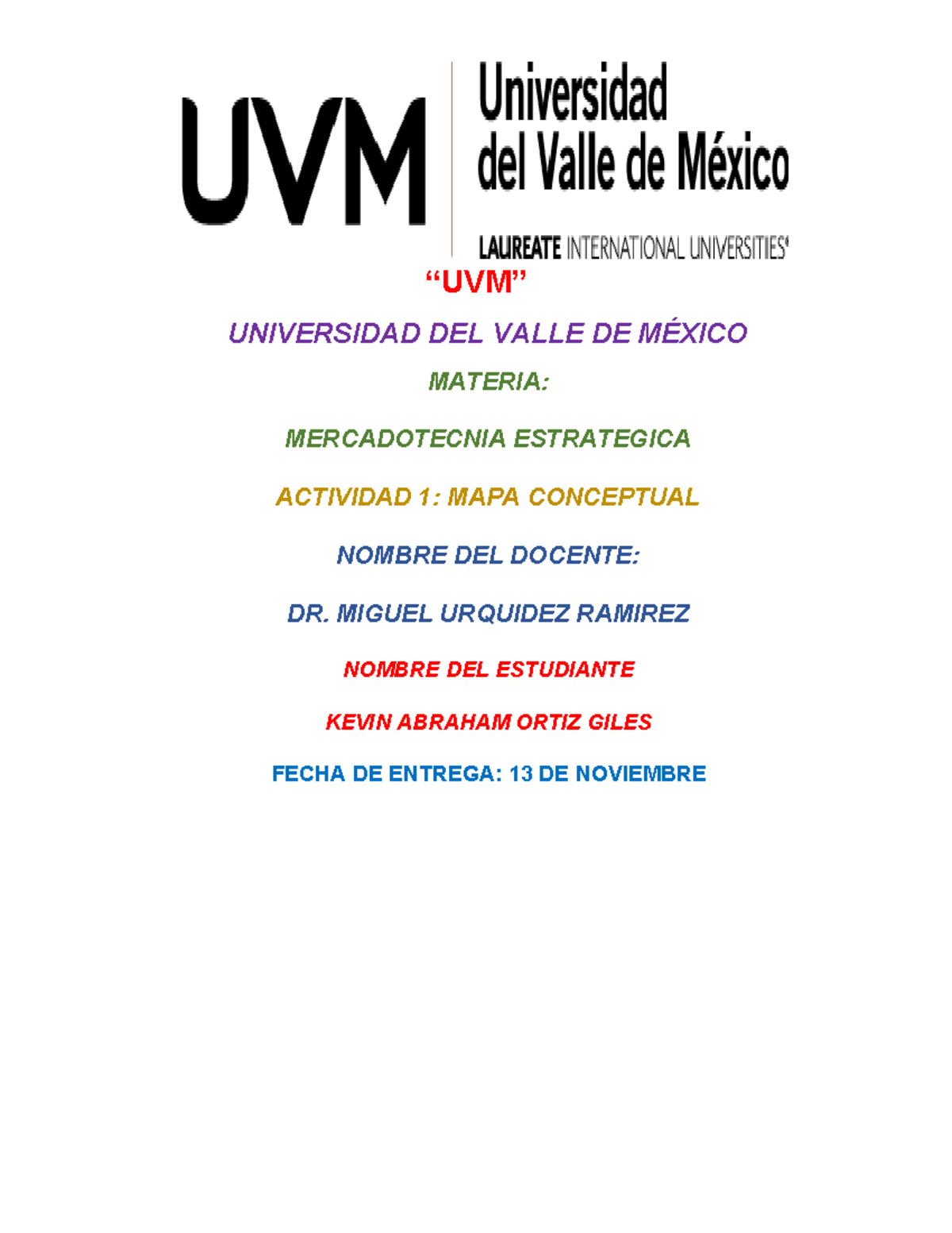 Actividad#1 KAOG - El mejor trabajo - “UVM” UNIVERSIDAD DEL VALLE DE ...