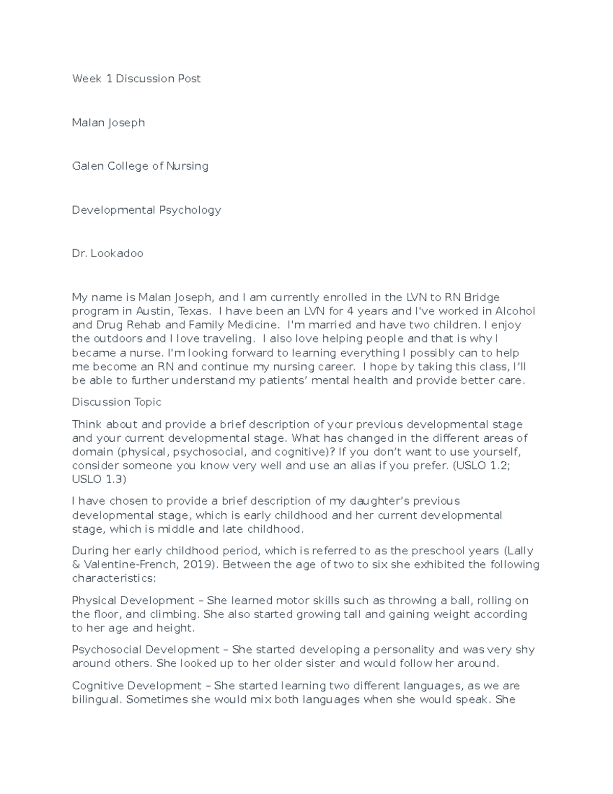 Developmental stages discussion week 1 - Psychology - Week 1 Discussion ...