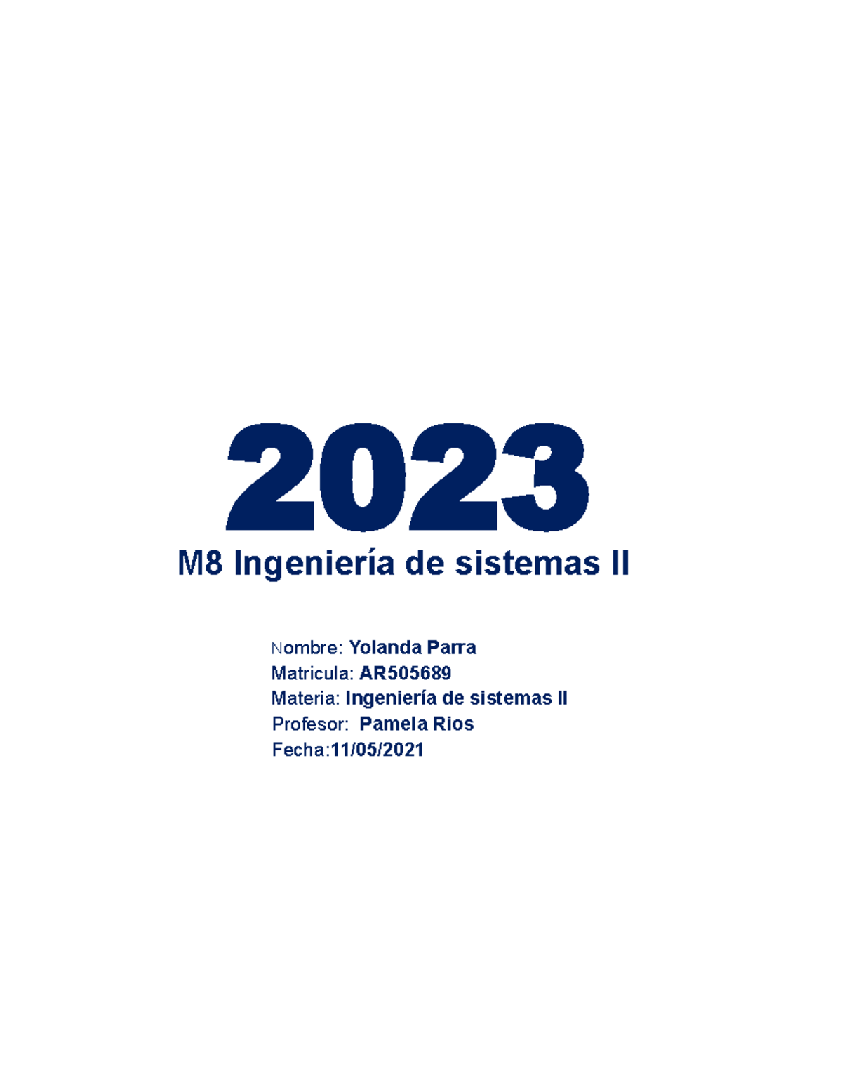 Imgenieria DE Sistemas II ACT 1 - 2023 M8 Ingeniería de sistemas II ...