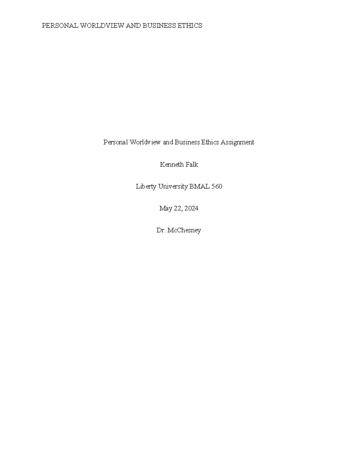 Personal Worldview and Business Ethics Paper - Personal Worldview and ...